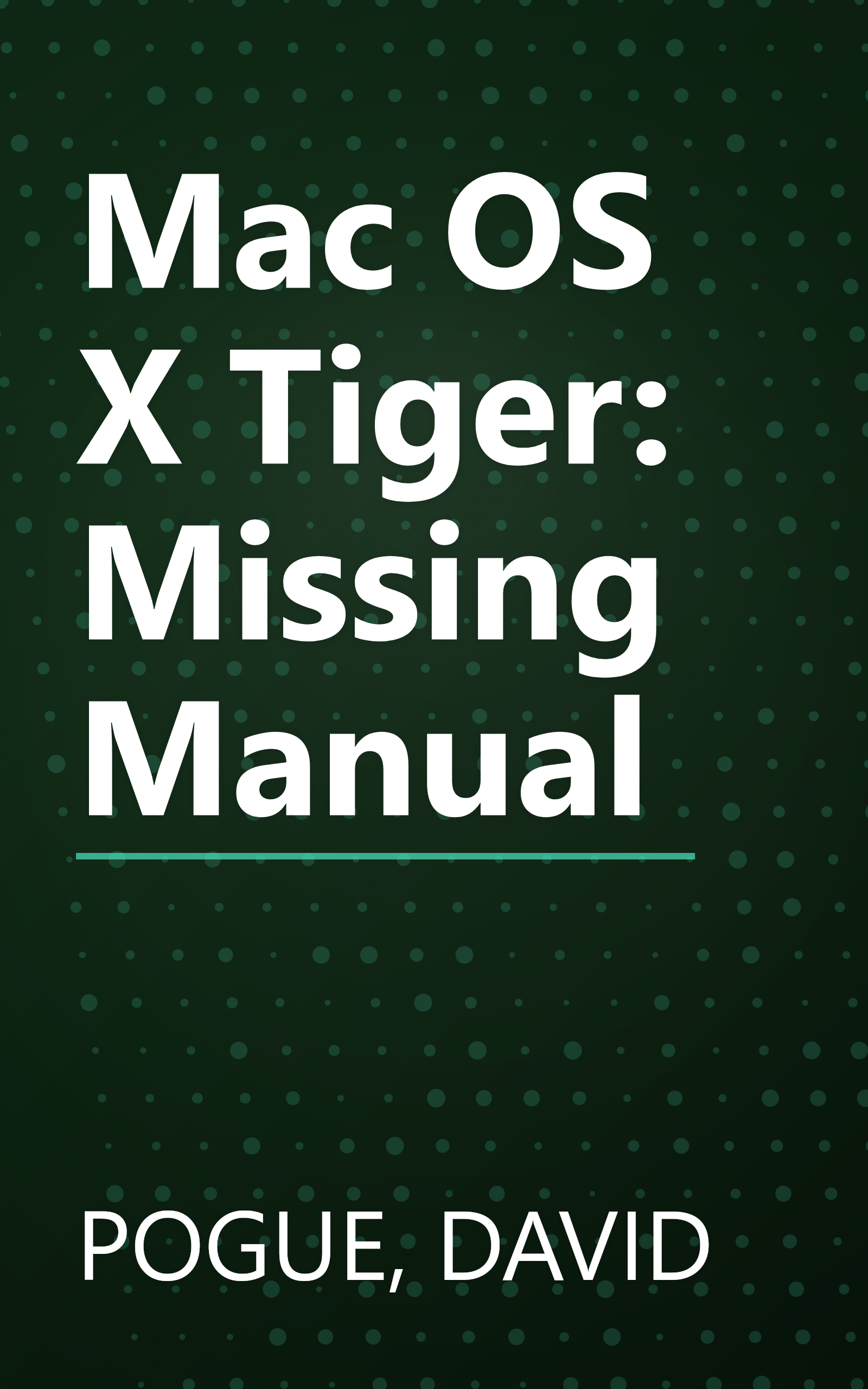 Mac OS X Tiger: Missing Manual book cover