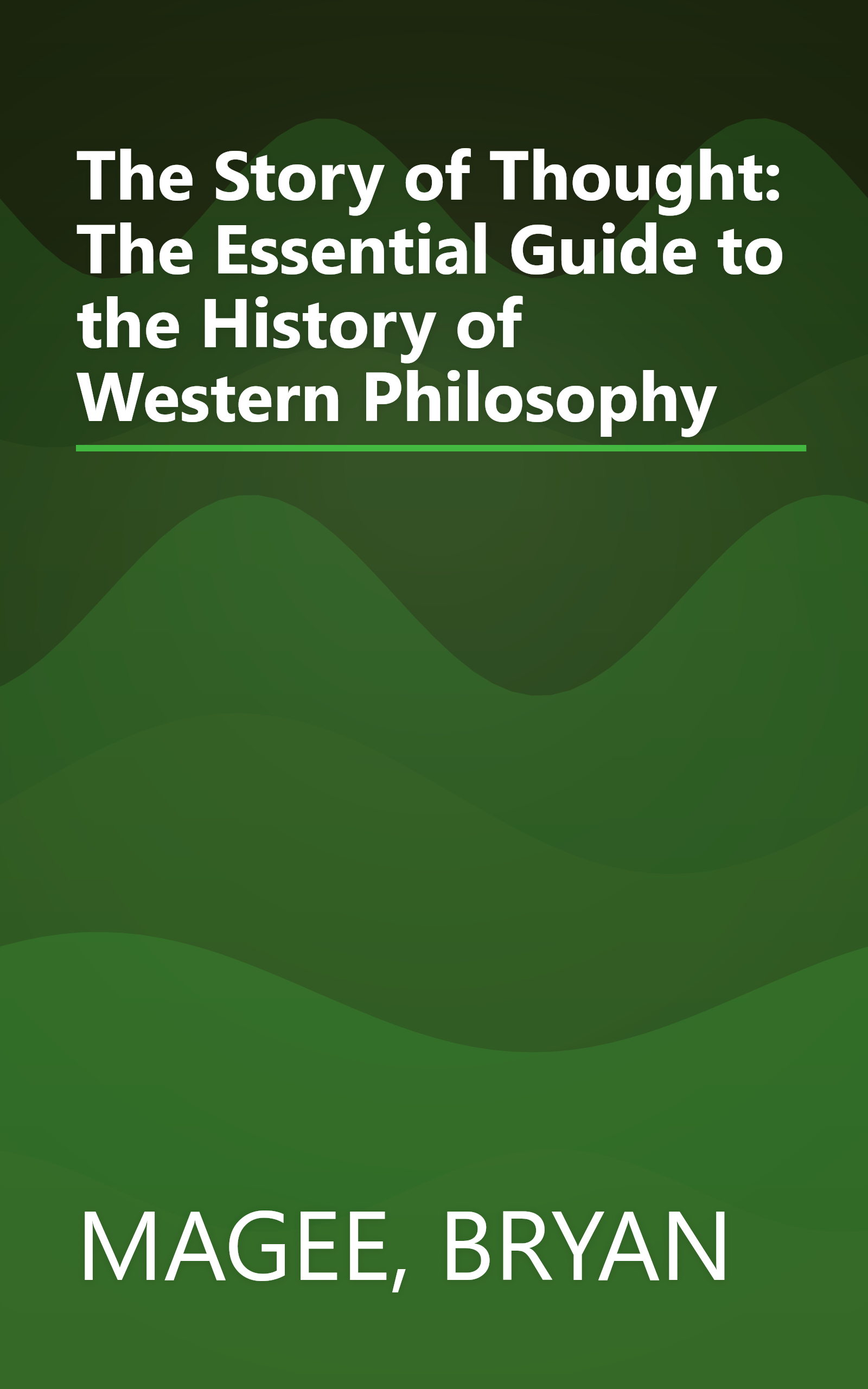 The Story of Thought: The Essential Guide to the History of Western Philosophy book cover