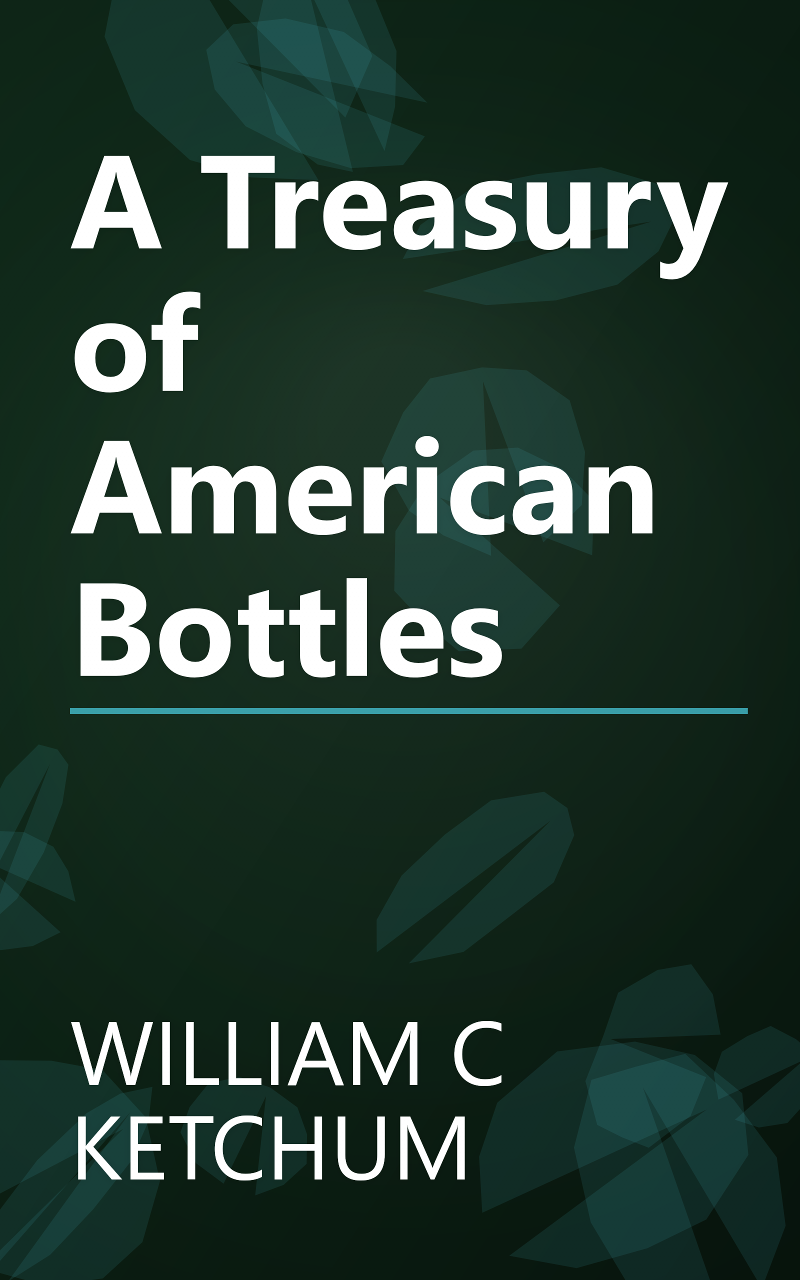 A Treasury of American Bottles book cover