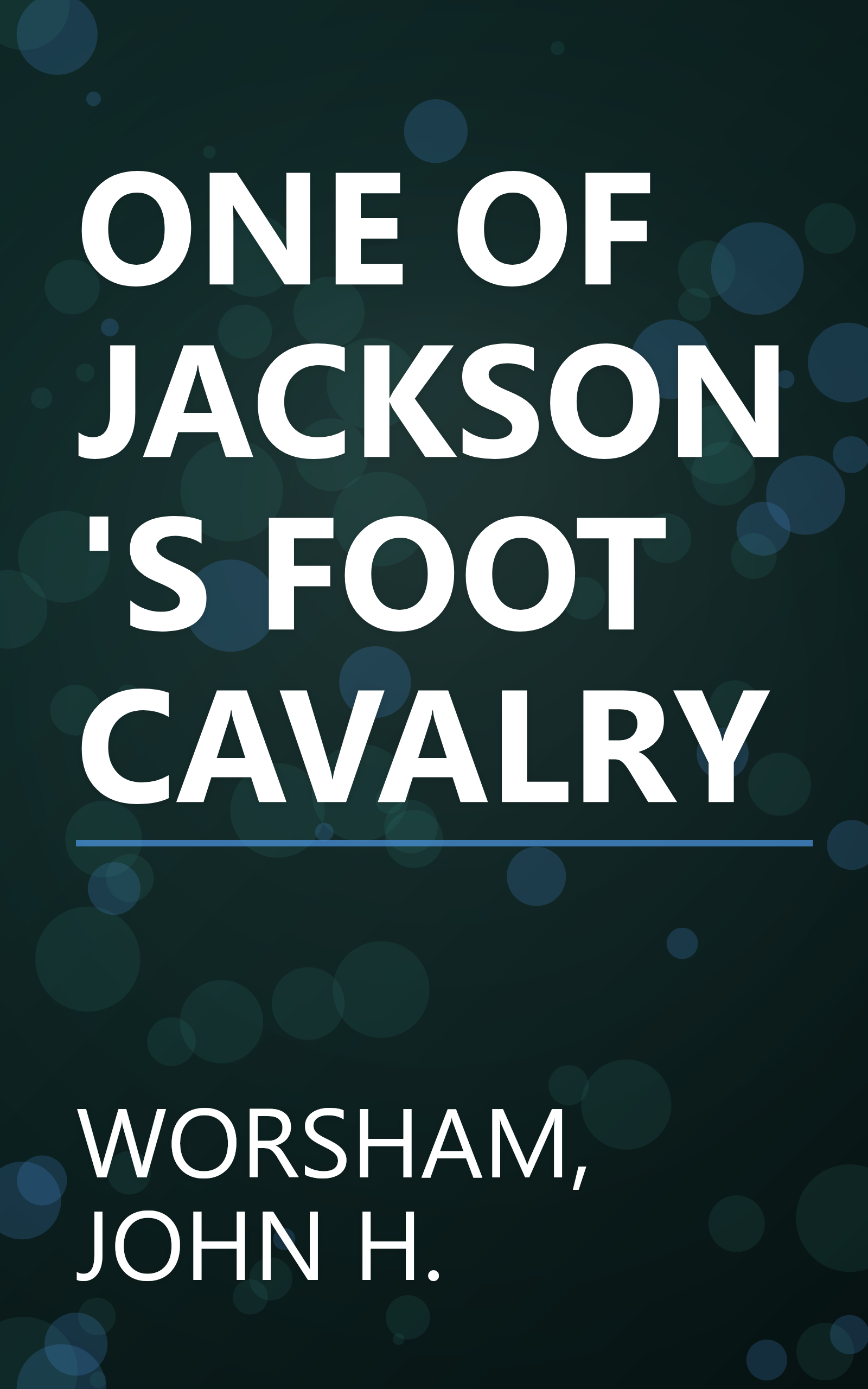 ONE OF JACKSON'S FOOT CAVALRY book cover