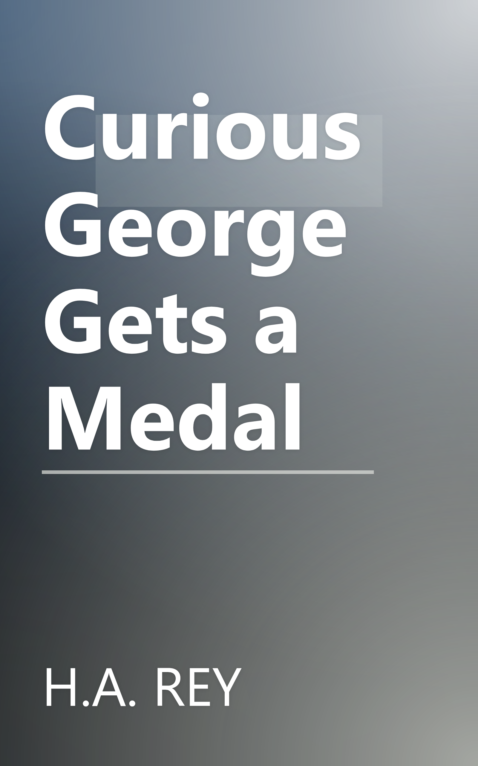 Curious George Gets a Medal book cover