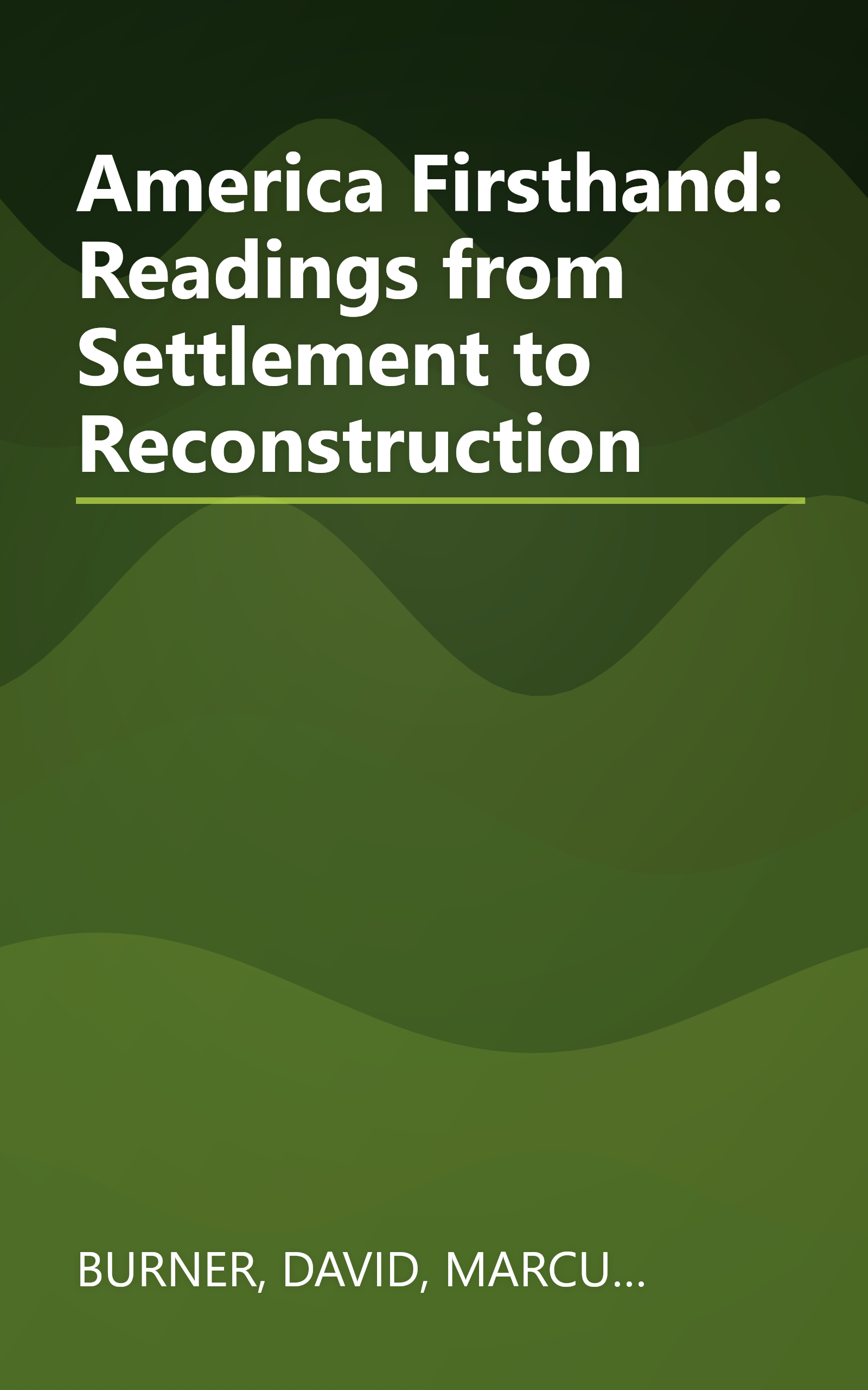 America Firsthand: Readings from Settlement to Reconstruction book cover