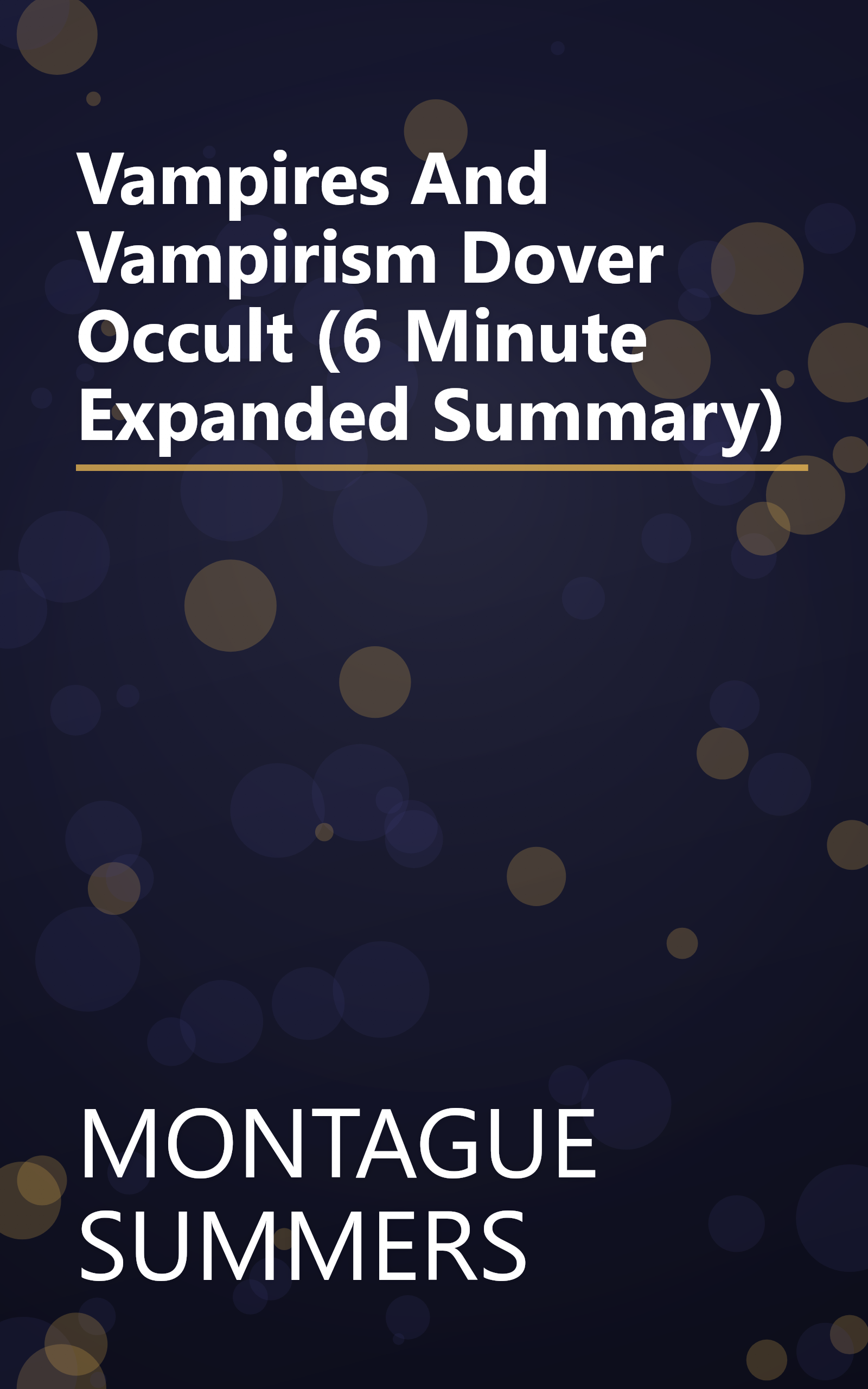 Vampires And Vampirism  Dover Occult  (6 Minute   Expanded Summary) book cover