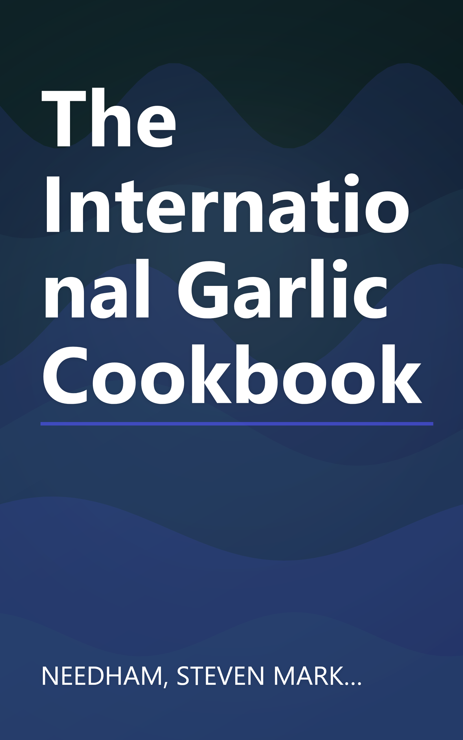 The International Garlic Cookbook book cover