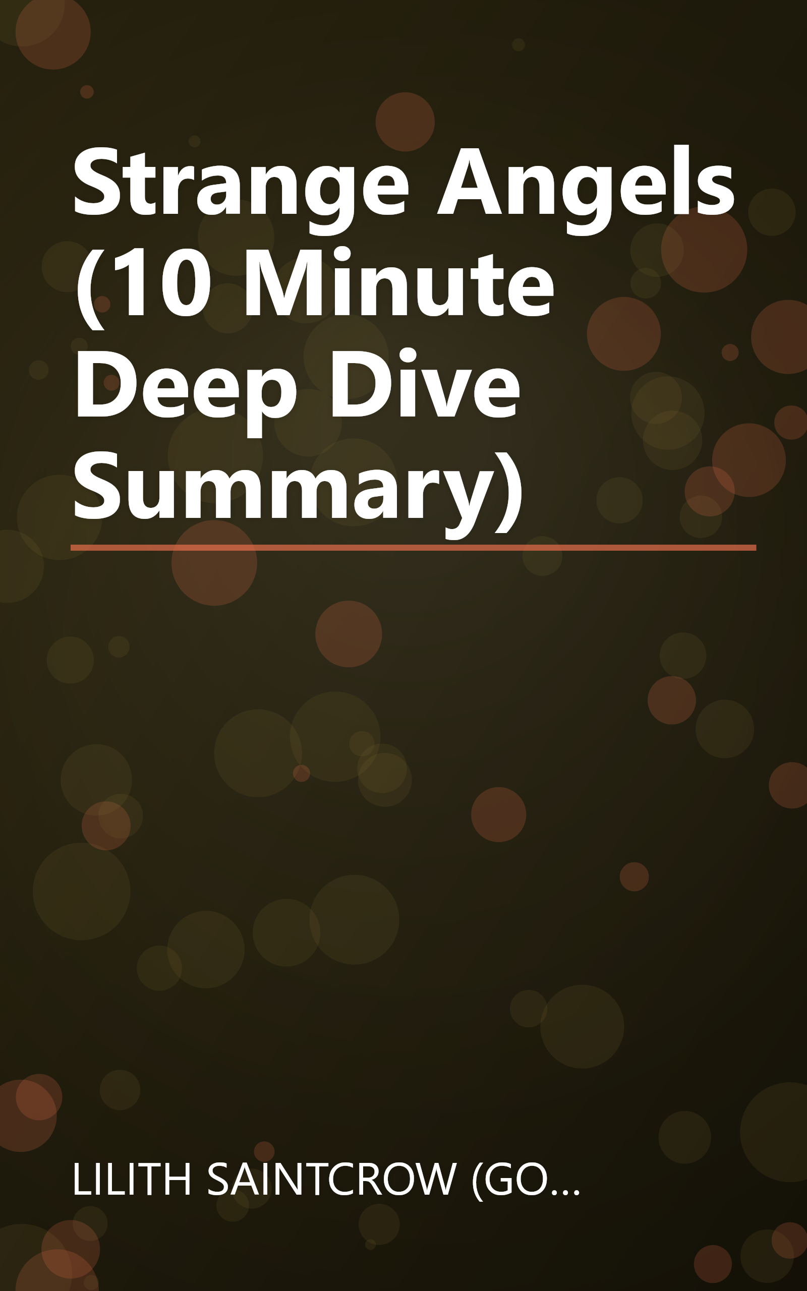 Strange Angels (10 Minute   Deep Dive Summary) book cover