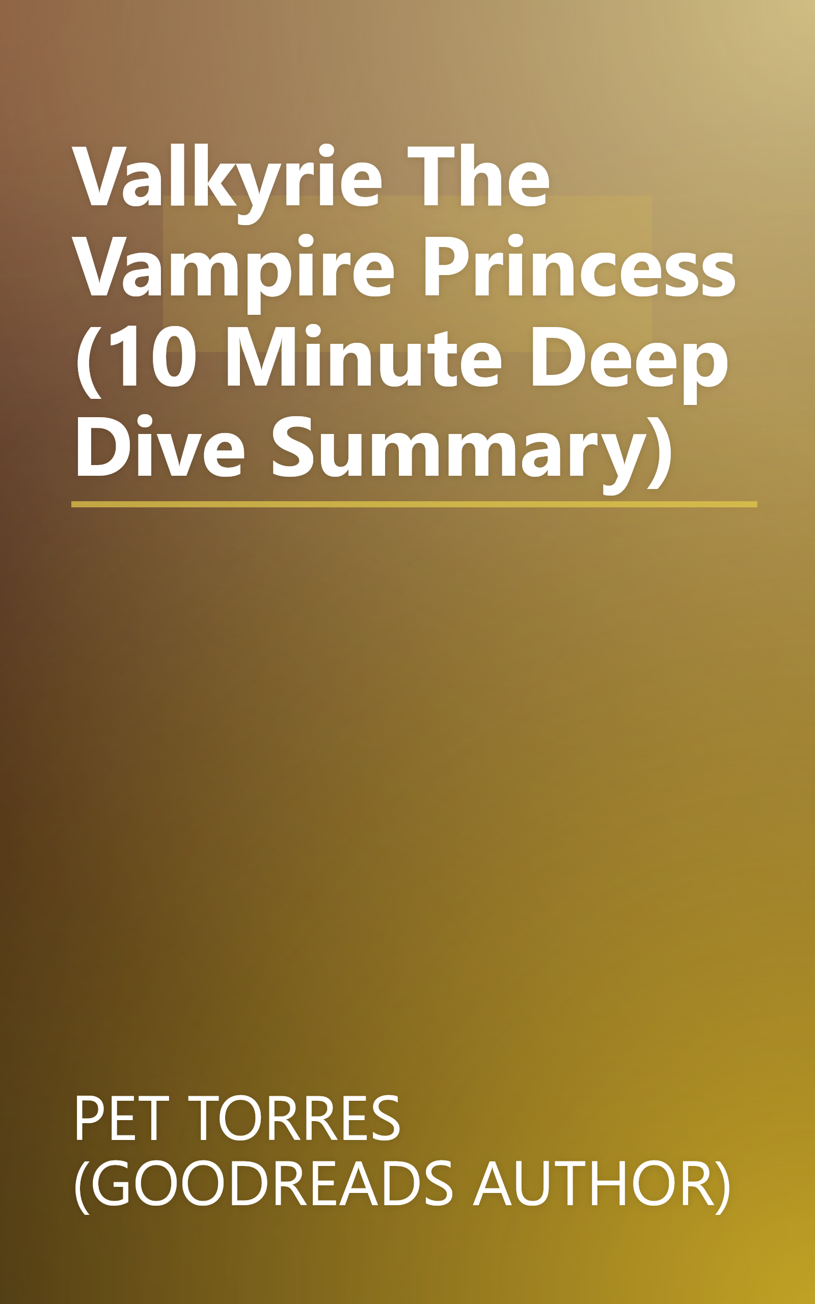 Valkyrie The Vampire Princess (10 Minute   Deep Dive Summary) book cover