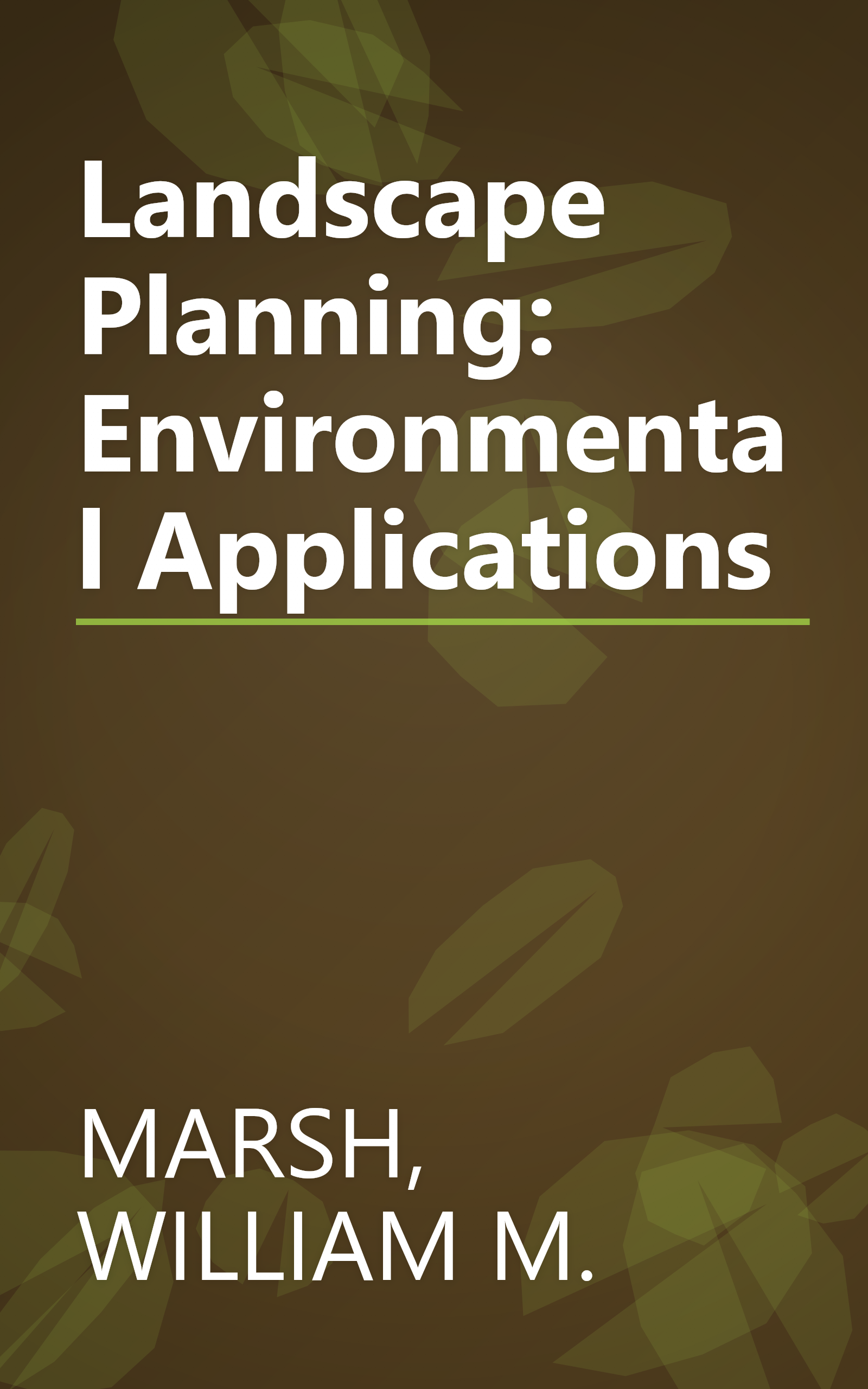 Landscape Planning: Environmental Applications book cover