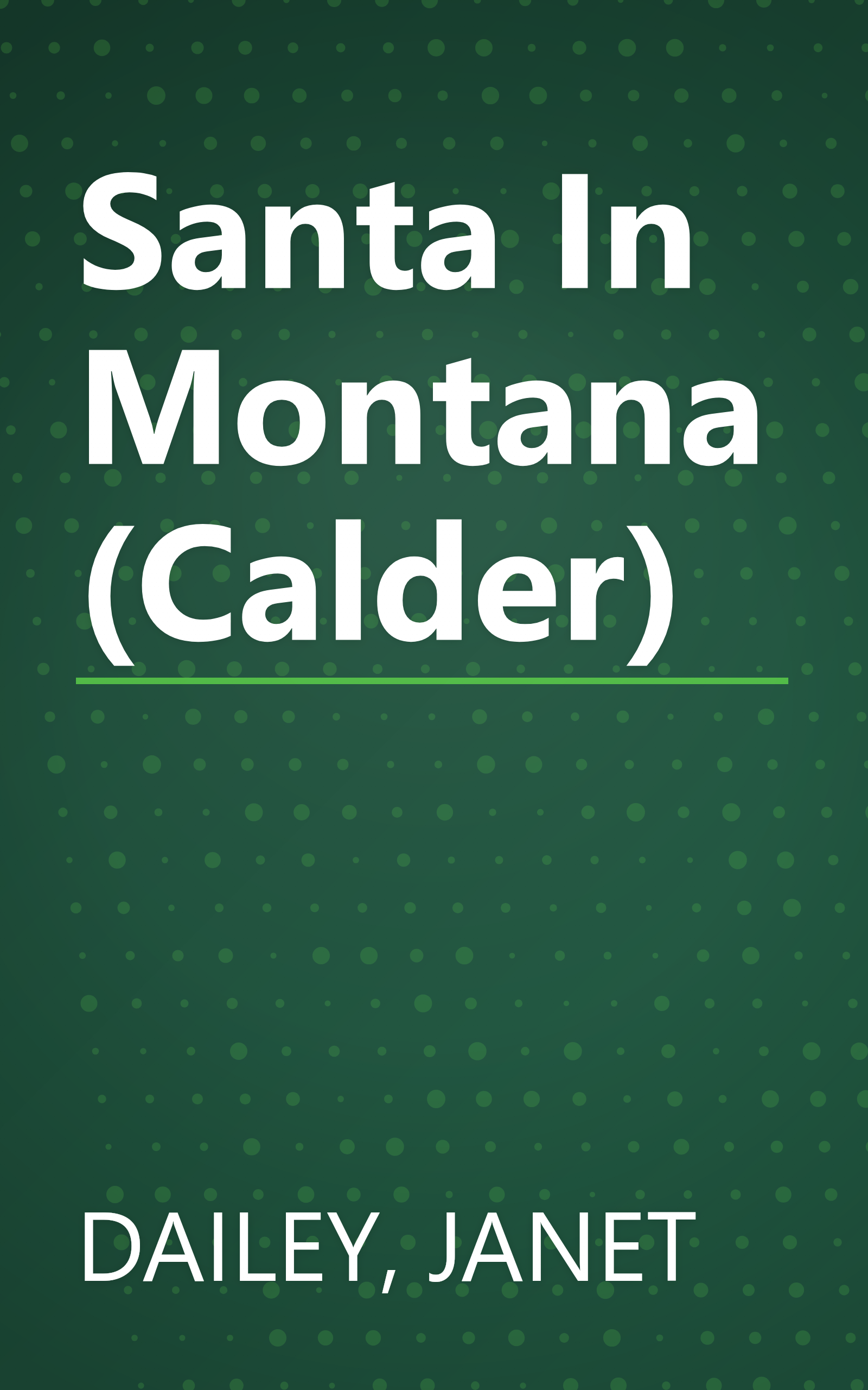 Santa In Montana (Calder) book cover