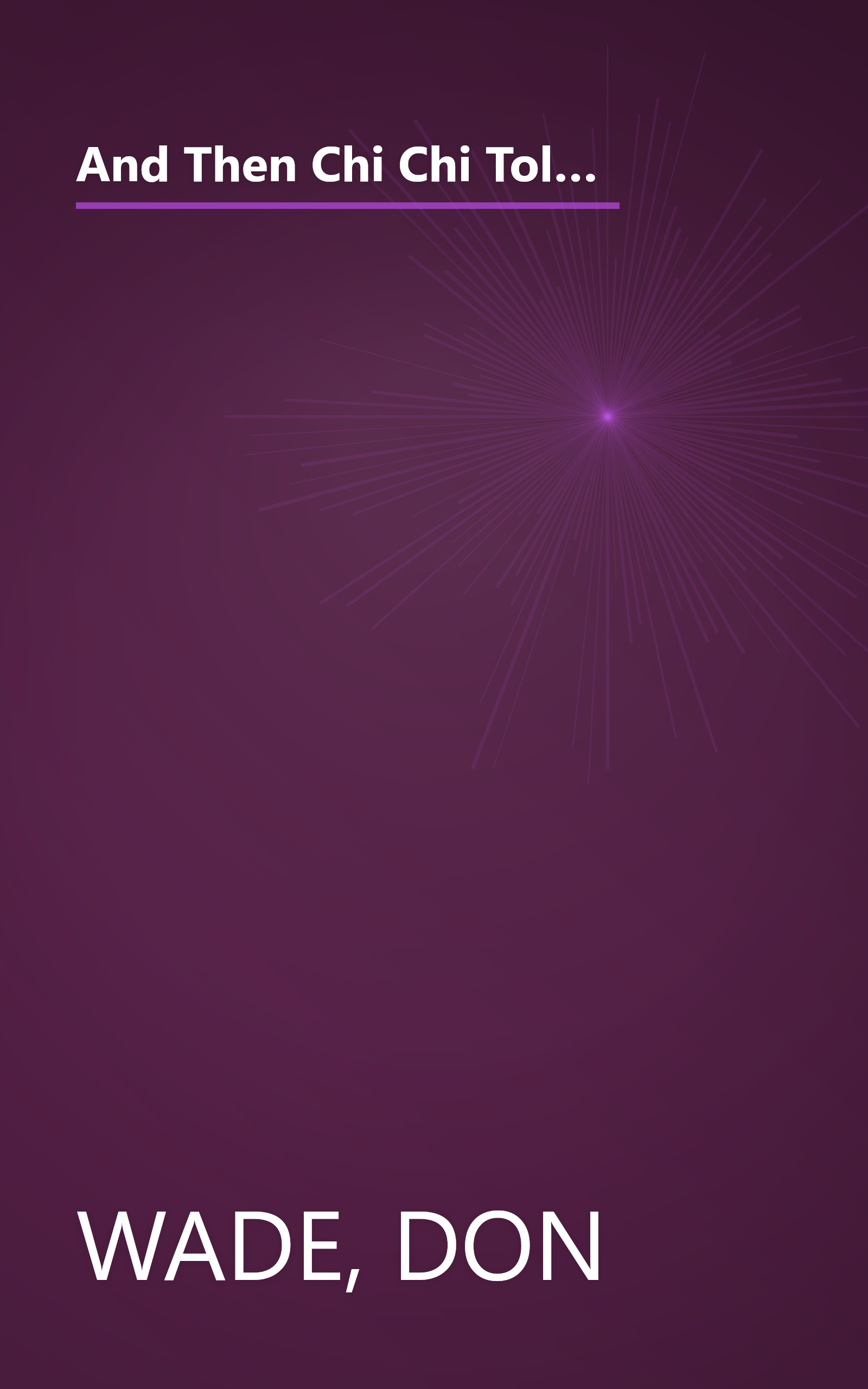 And Then Chi Chi Told Fuzzy-- : More Than 250 of the Greatest True Golf Stories Ever Told (And Then Jack Said to Arnie...) book cover