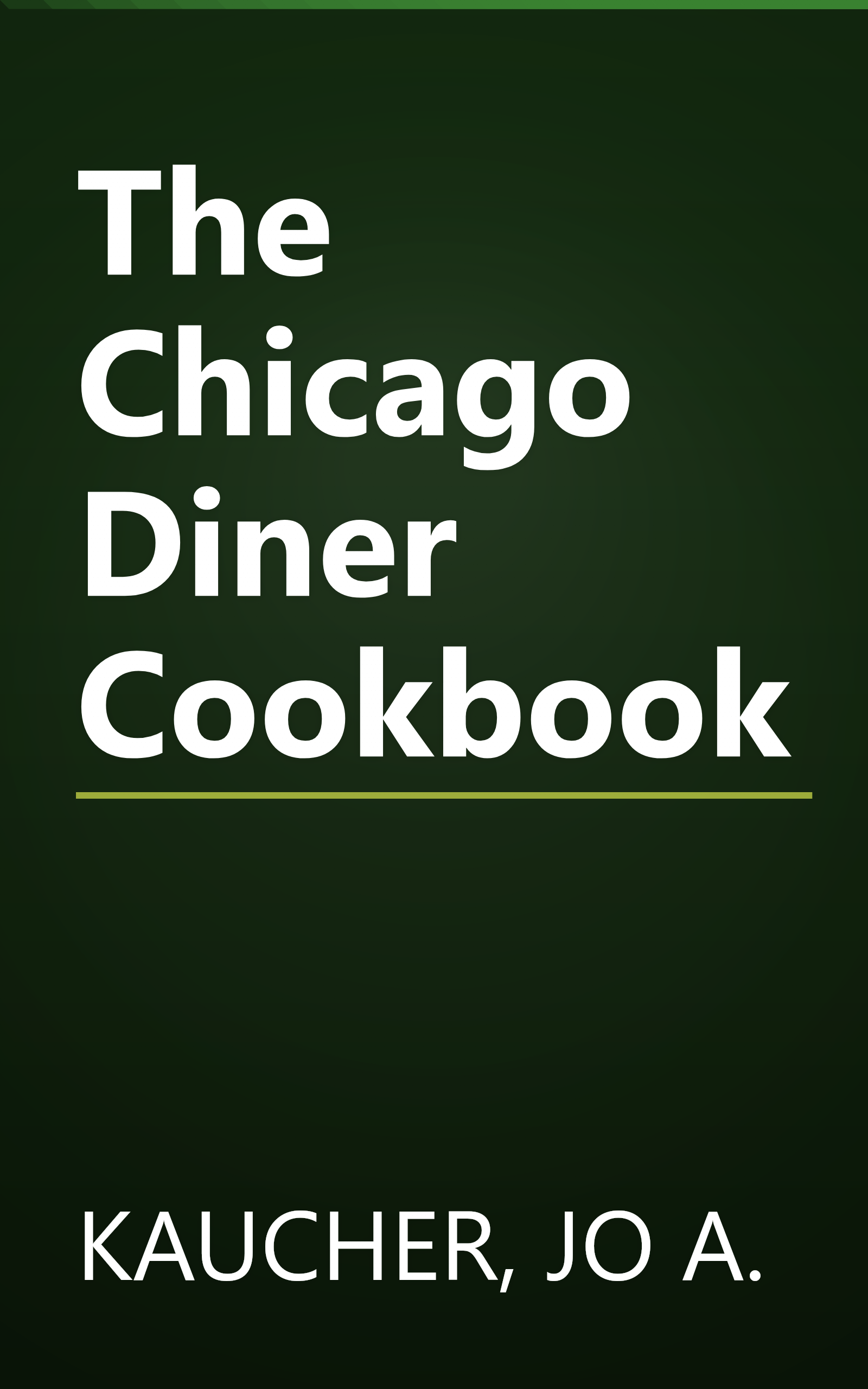 The Chicago Diner Cookbook book cover