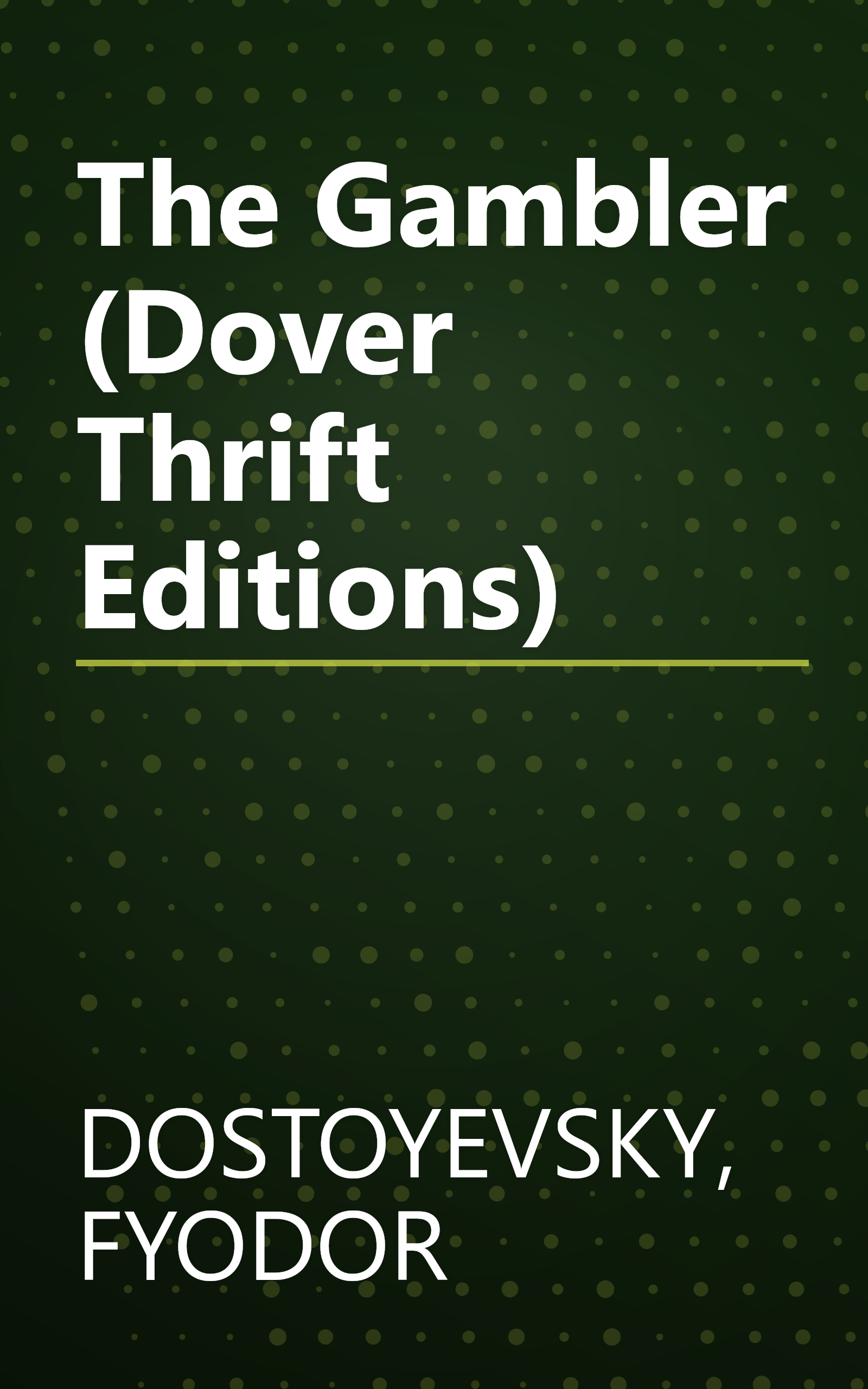 The Gambler (Dover Thrift Editions) book cover