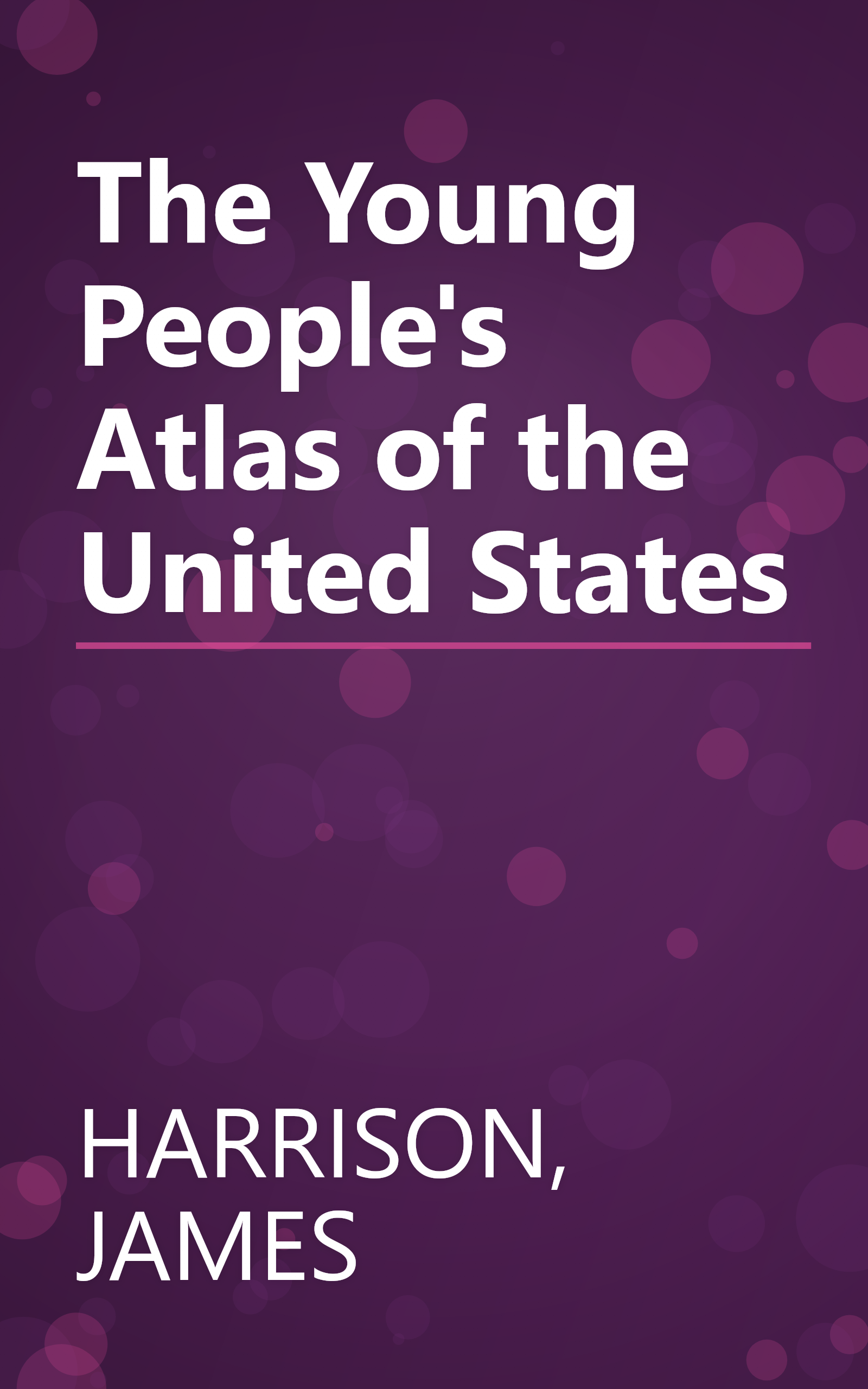 The Young People's Atlas of the United States book cover
