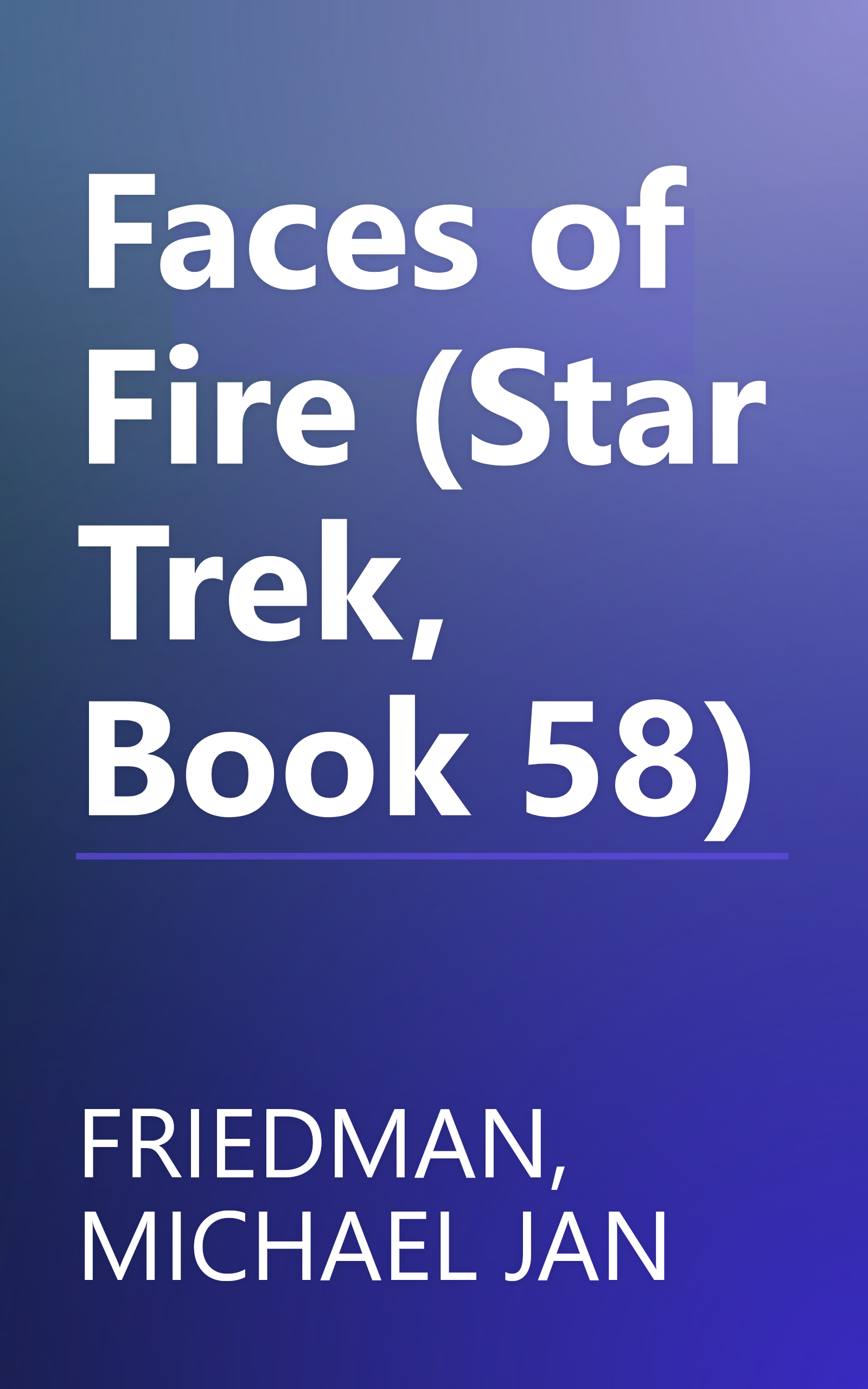 Faces of Fire (Star Trek, Book 58) book cover