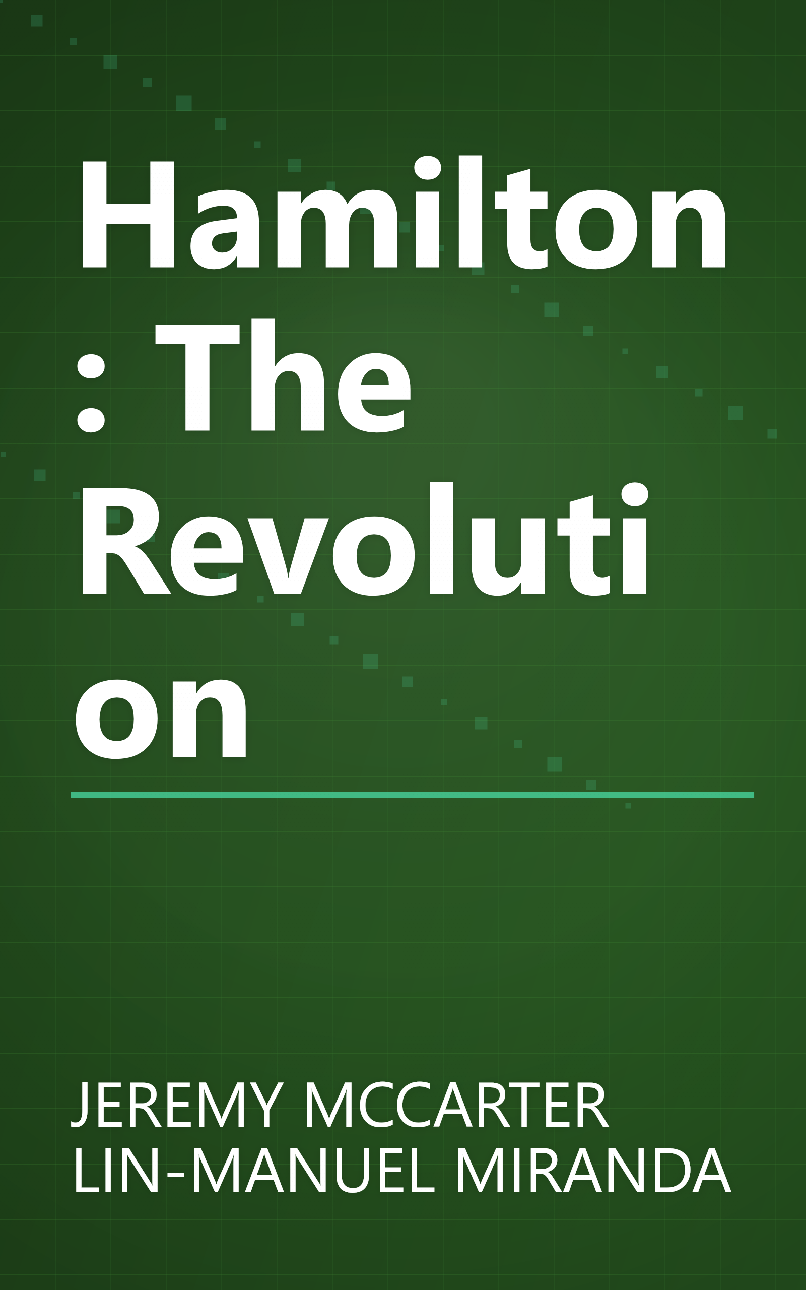 Hamilton: The Revolution book cover