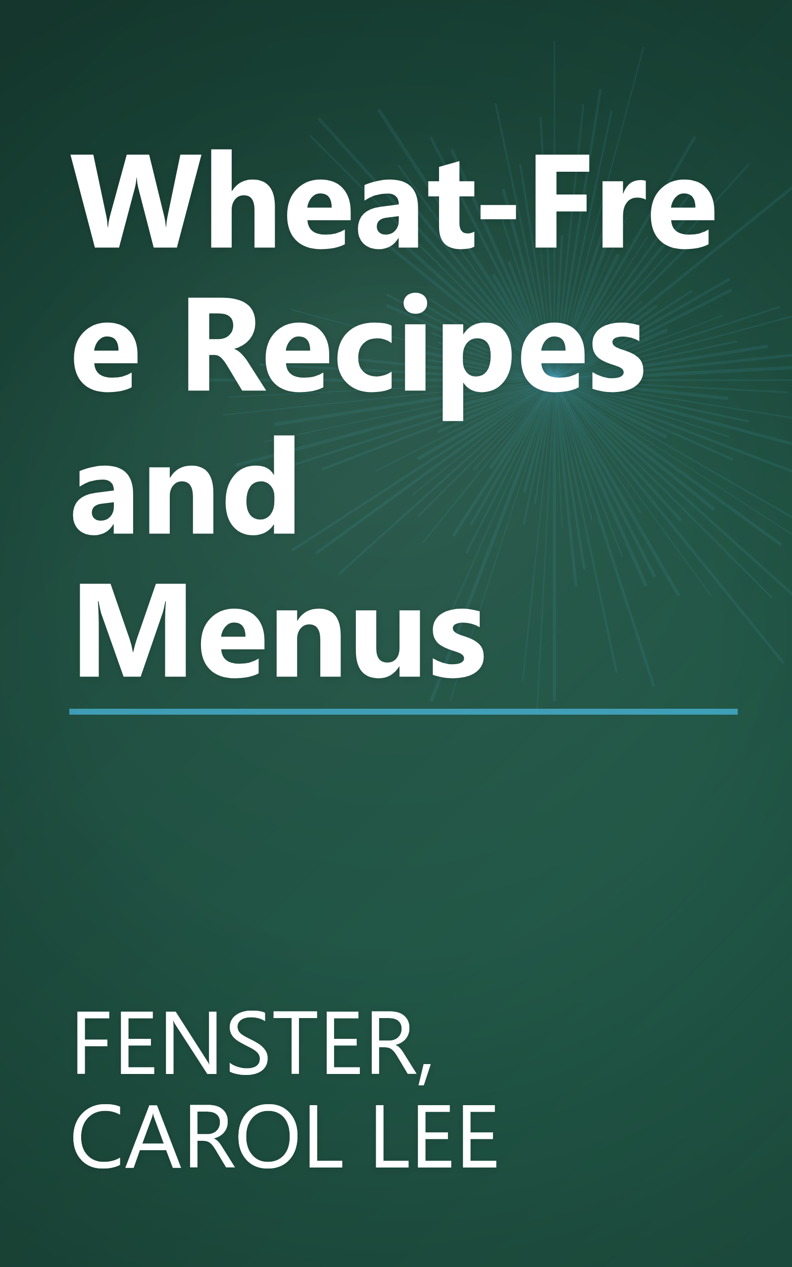 Wheat-Free Recipes and Menus book cover
