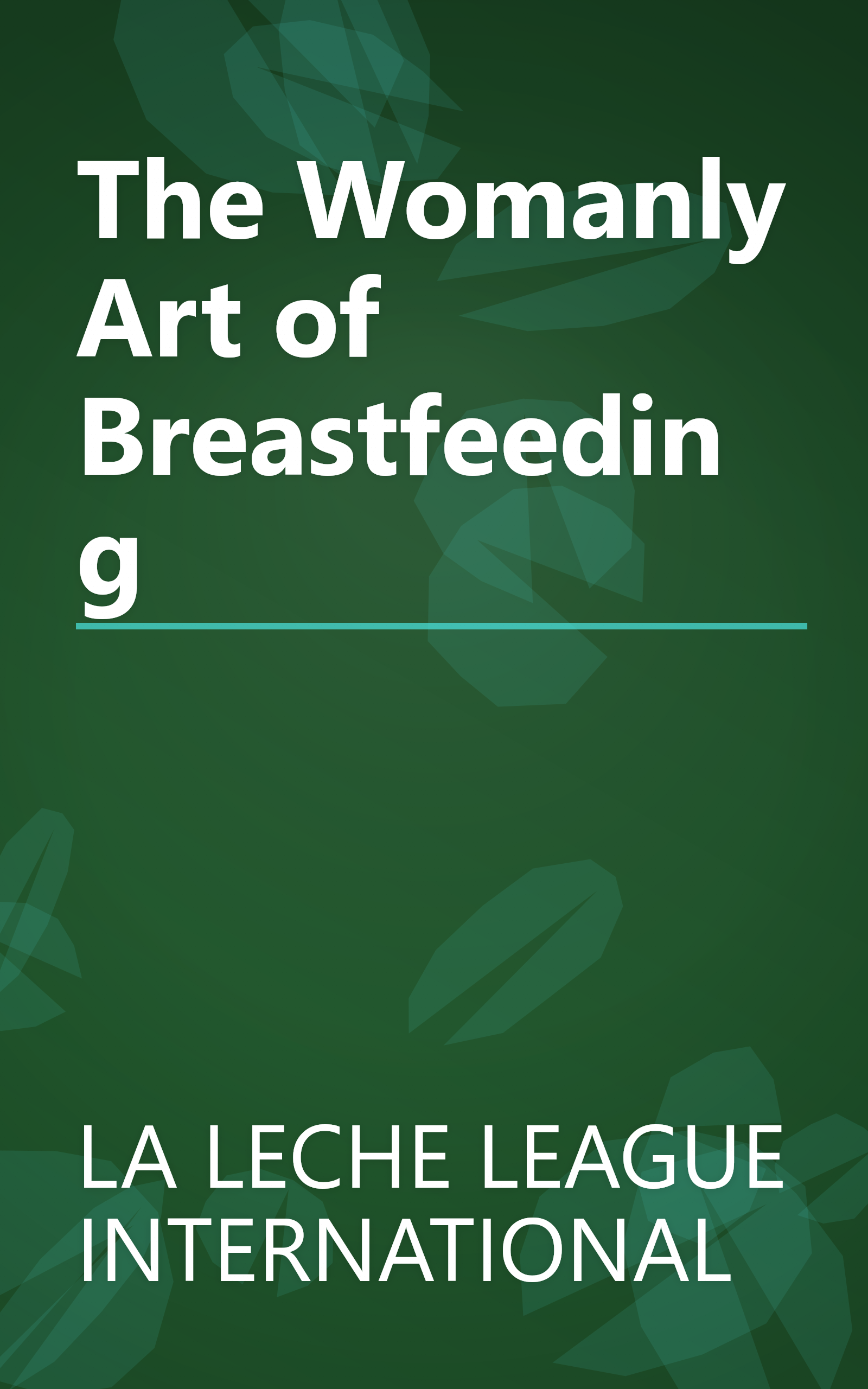 The Womanly Art of Breastfeeding book cover