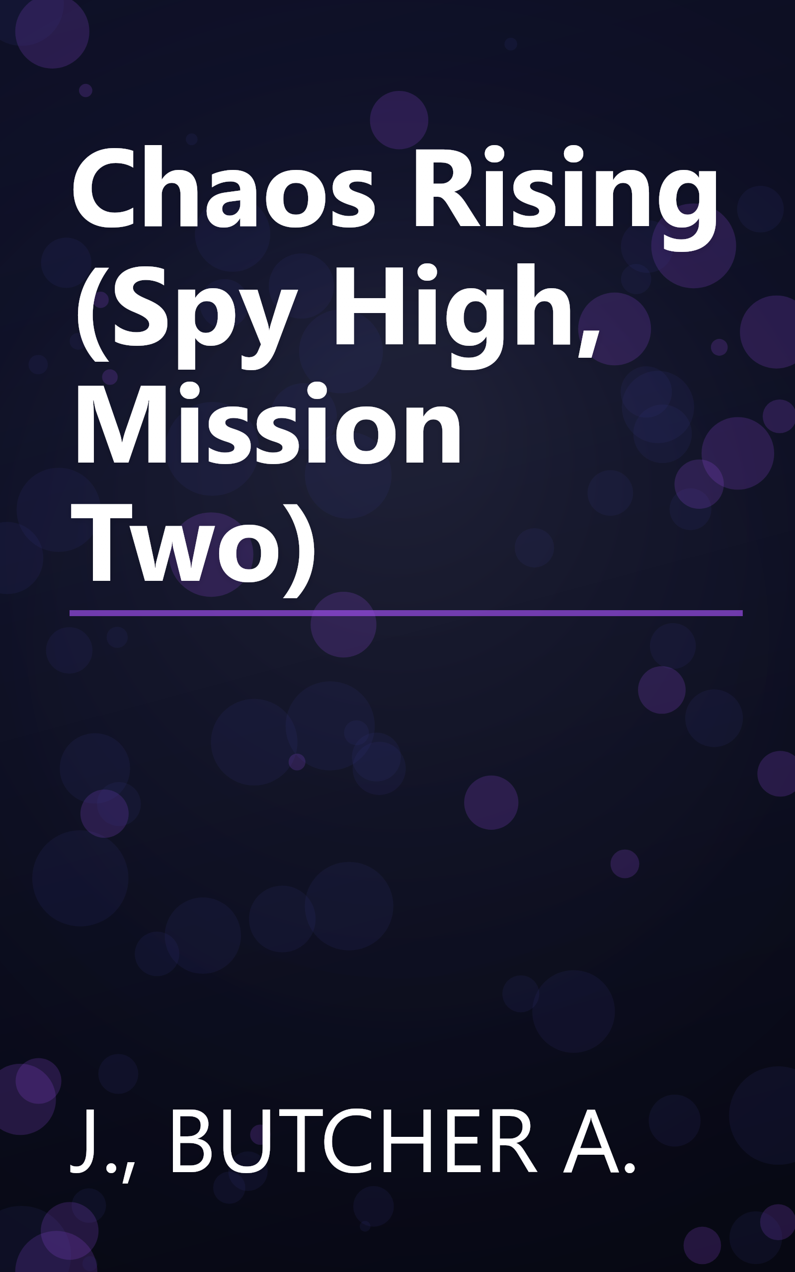 Chaos Rising (Spy High, Mission Two) book cover