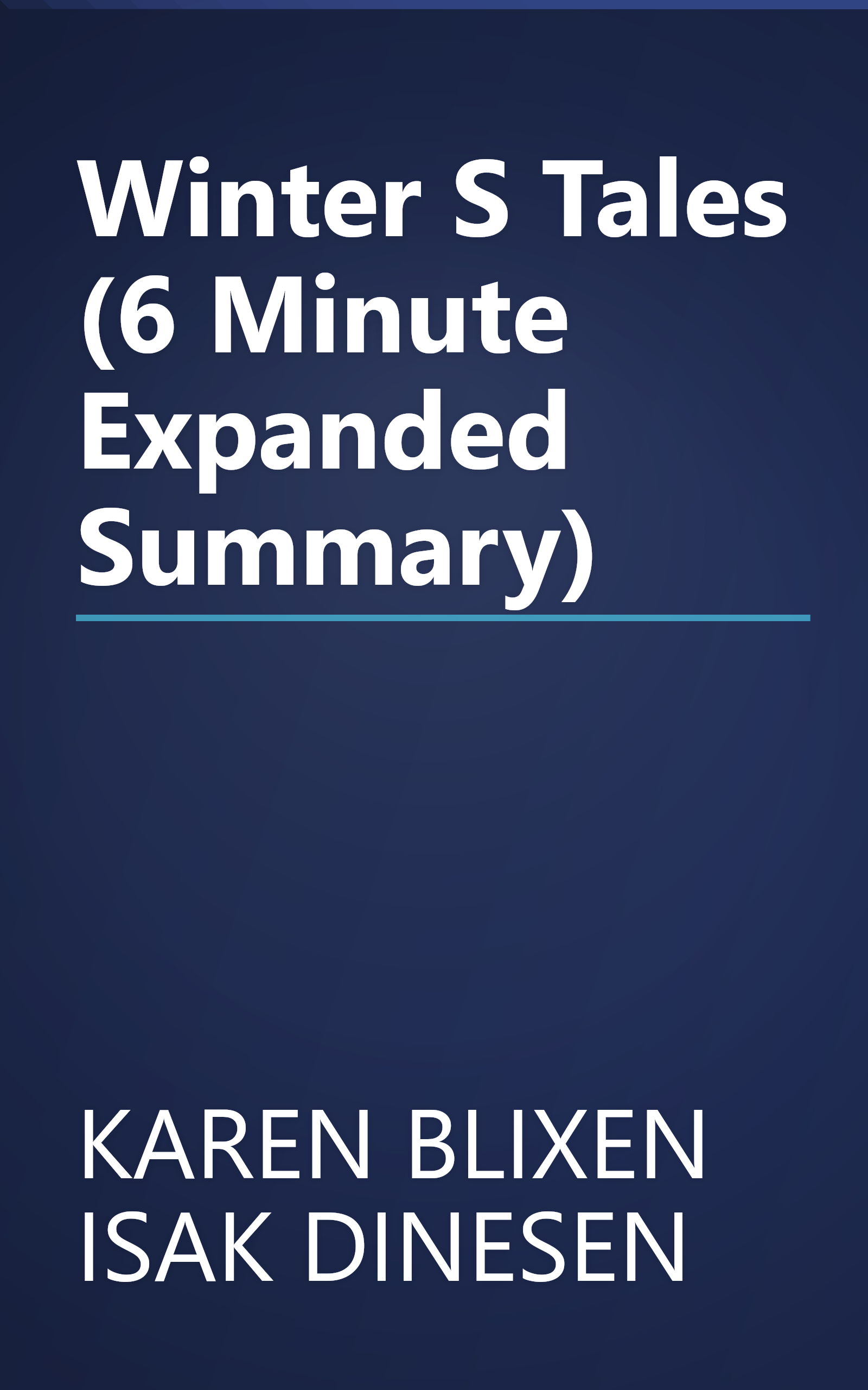 Winter S Tales (6 Minute   Expanded Summary) book cover