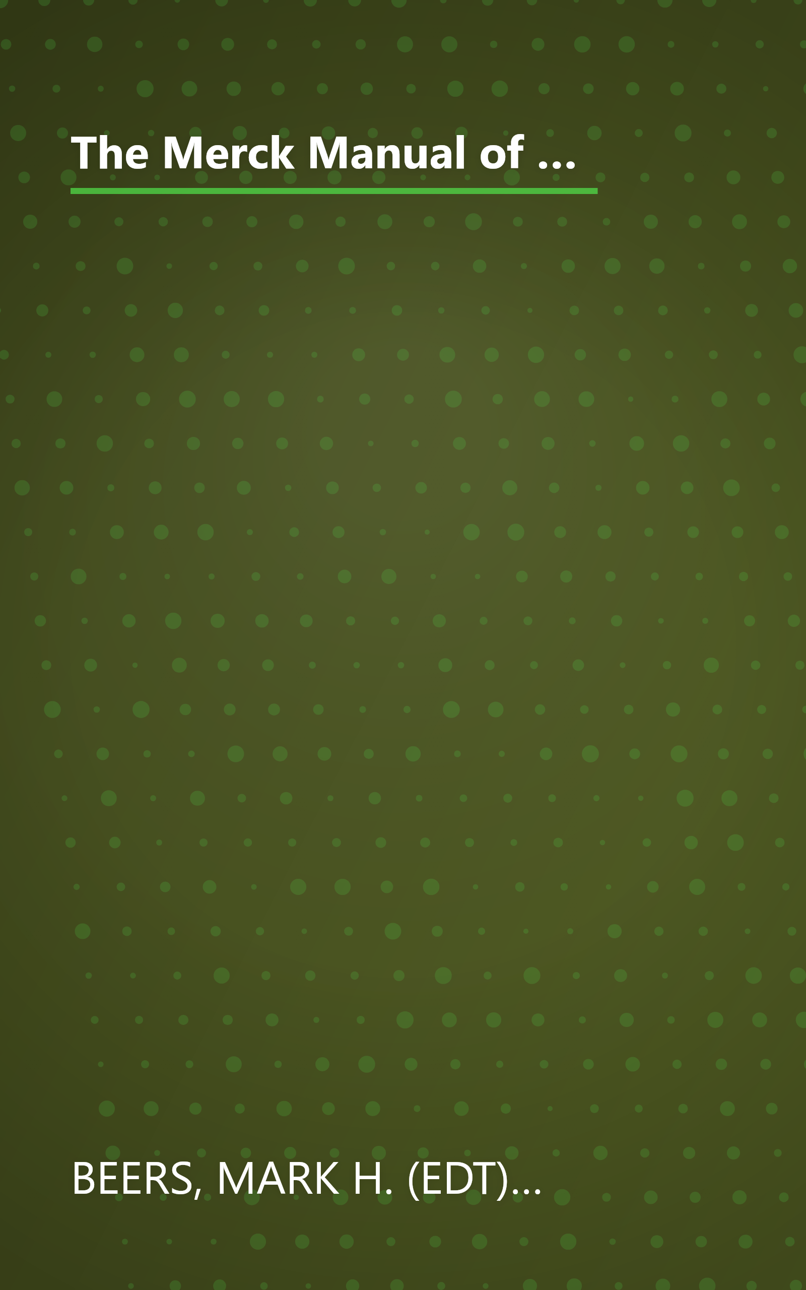 The Merck Manual of Health & Aging: The Comprehensive Guide to the Changes and Challenges of Aging- for Older Adults and Those Who Care For and About Them book cover