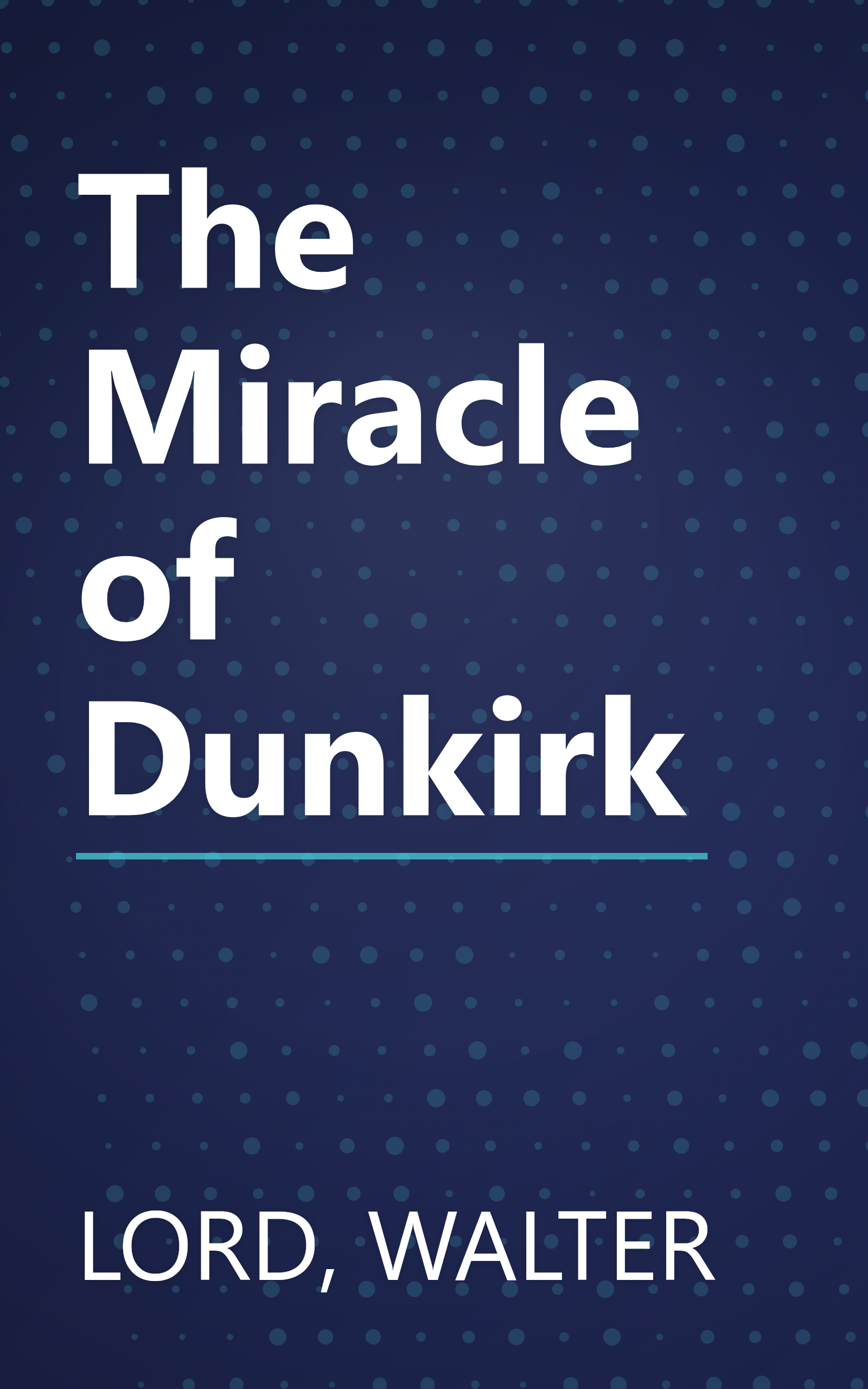 The Miracle of Dunkirk book cover
