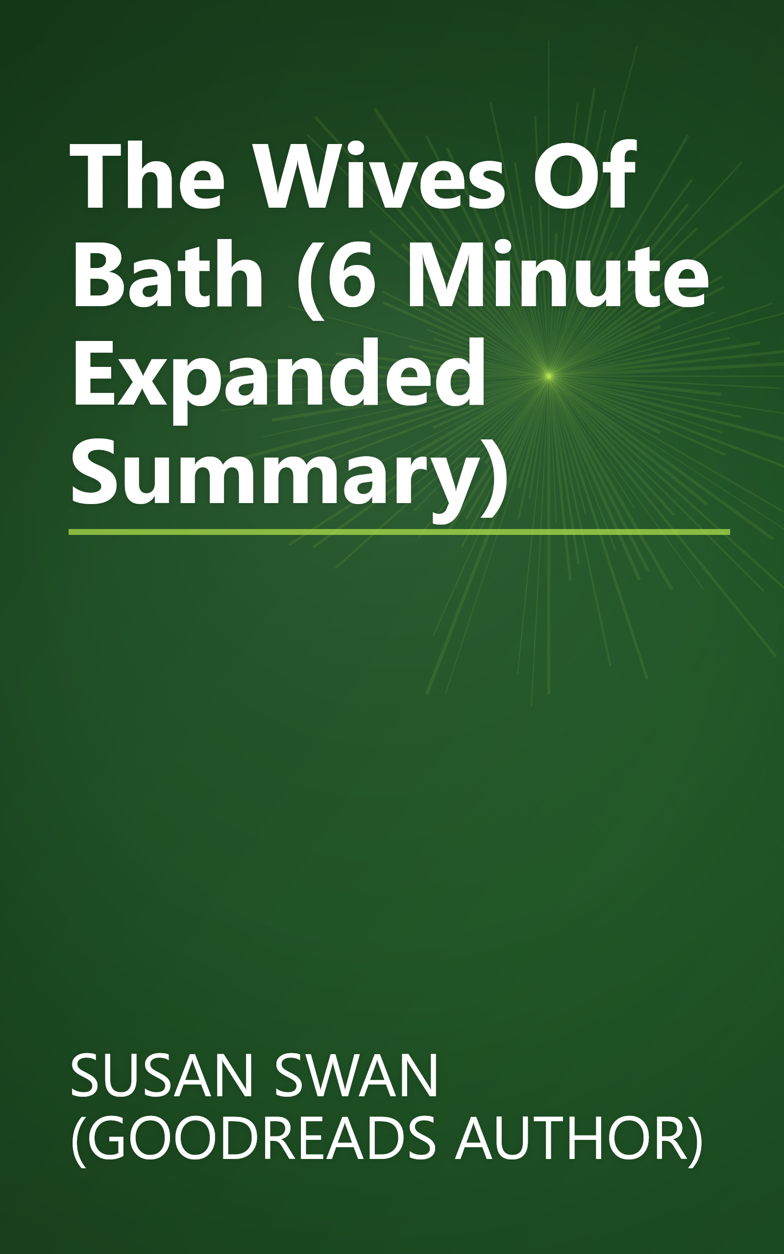 The Wives Of Bath (6 Minute   Expanded Summary) book cover