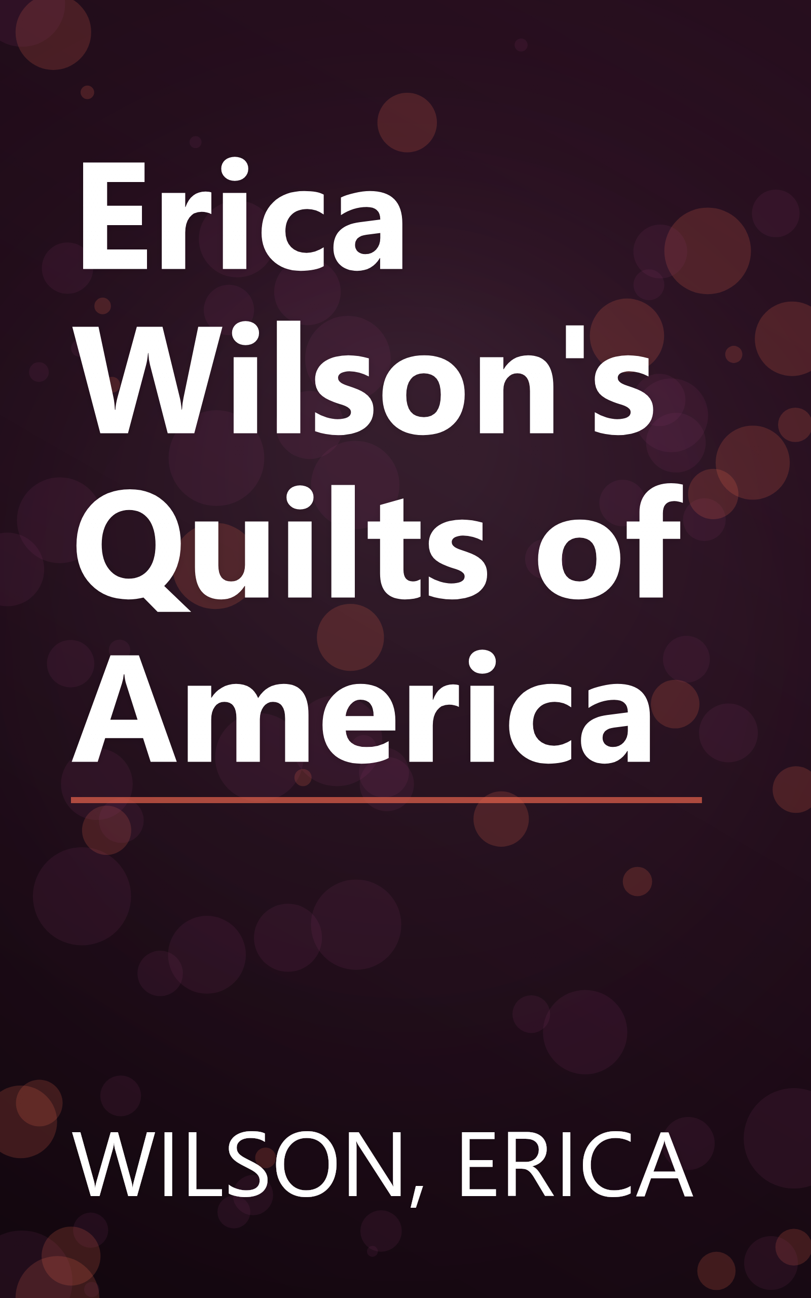 Erica Wilson's Quilts of America book cover