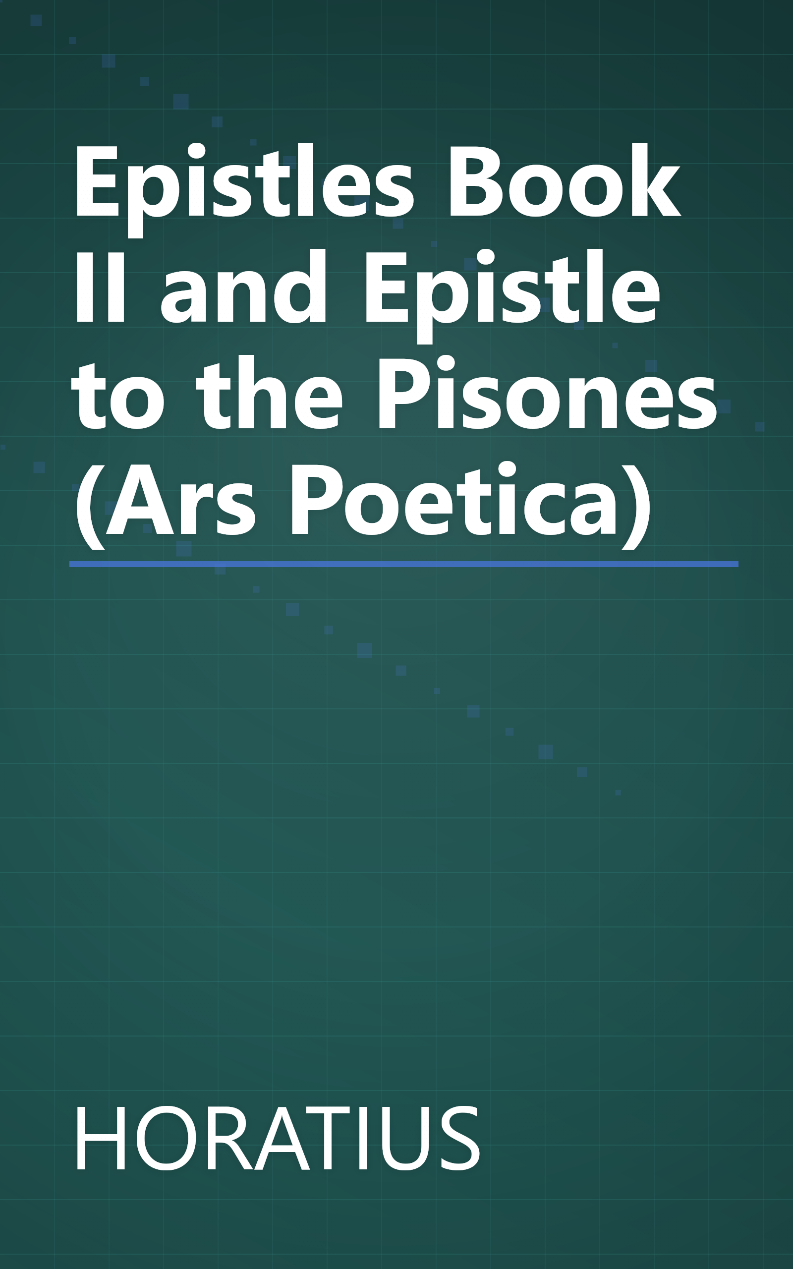 Epistles Book II and Epistle to the Pisones (Ars Poetica) book cover