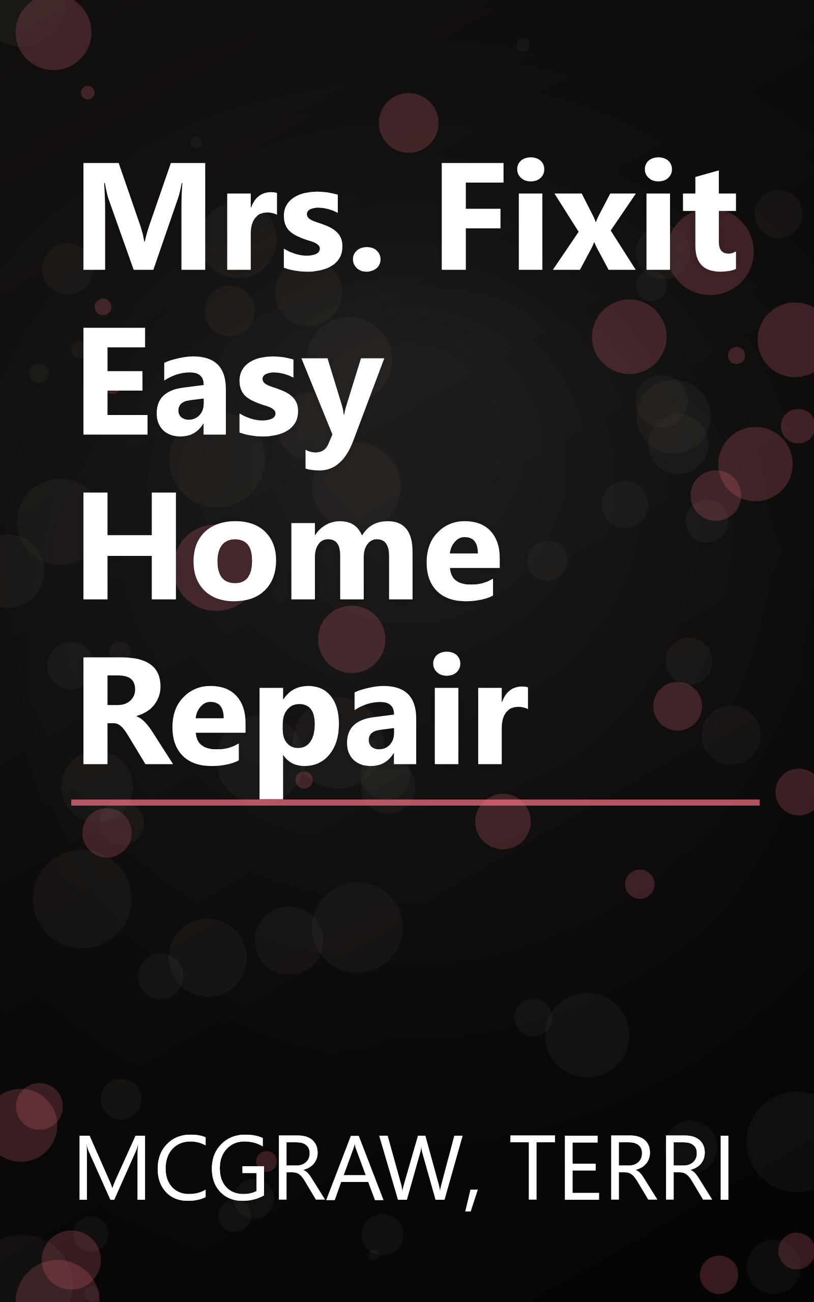 Mrs. Fixit Easy Home Repair book cover