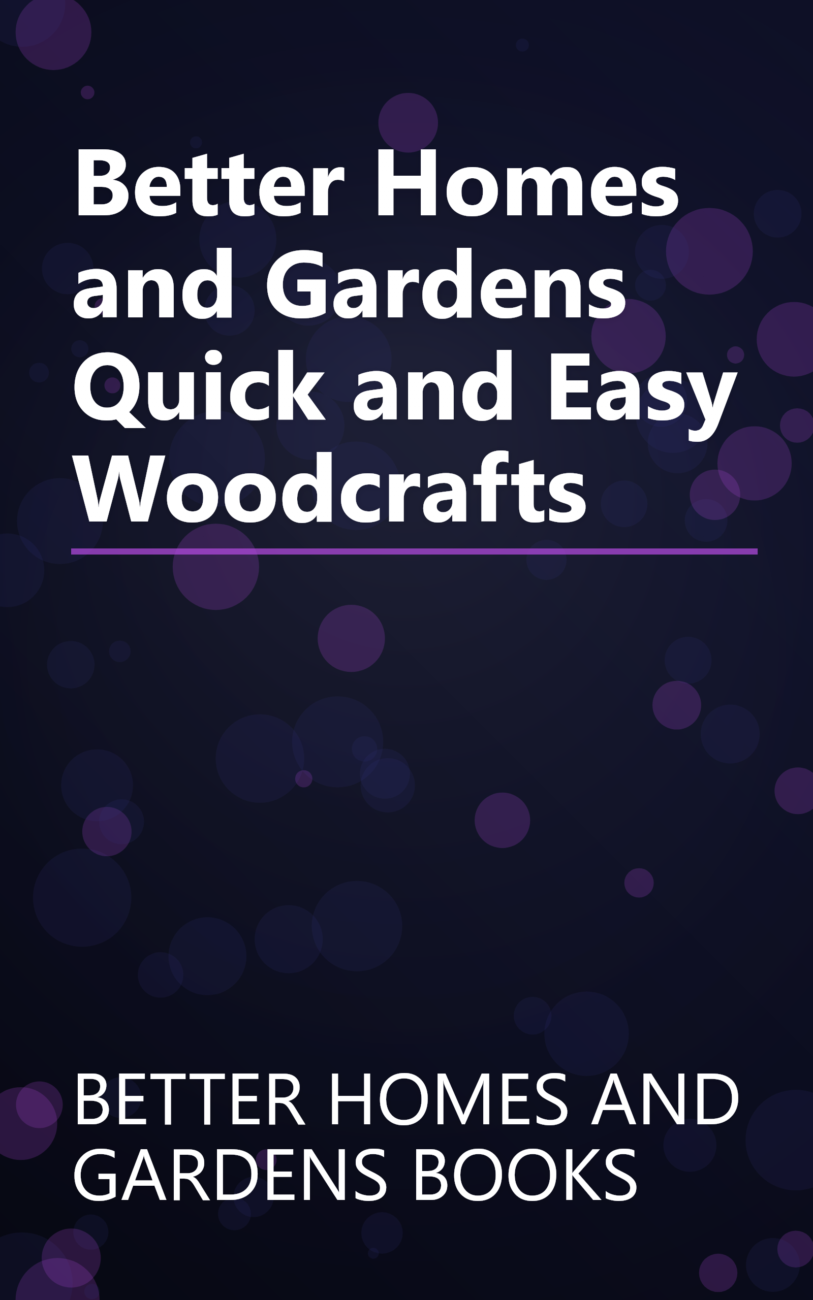 Better Homes and Gardens Quick and Easy Woodcrafts book cover