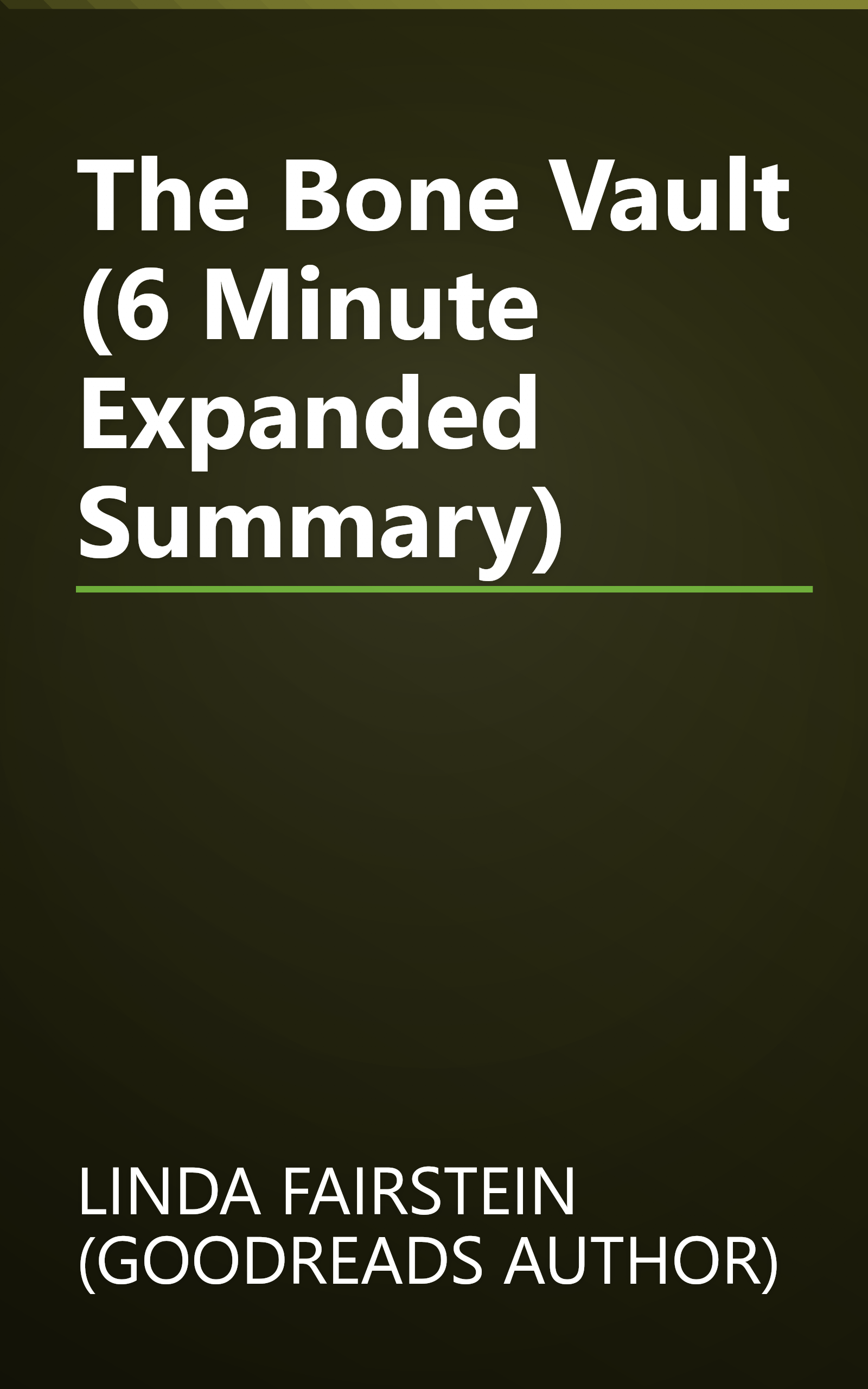 The Bone Vault (6 Minute   Expanded Summary) book cover