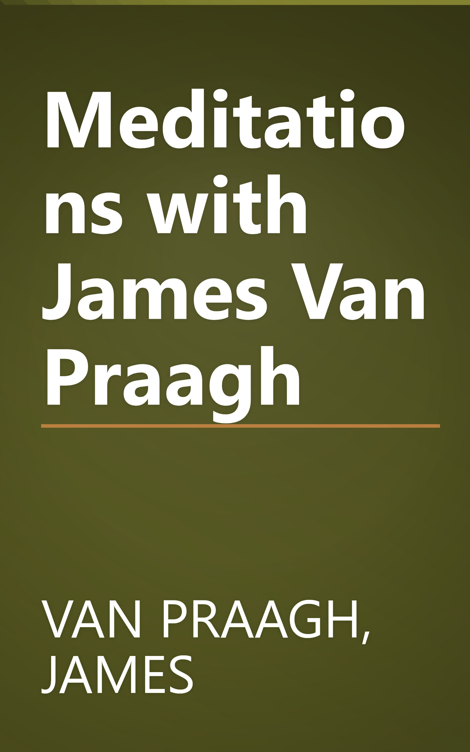 Meditations with James Van Praagh book cover