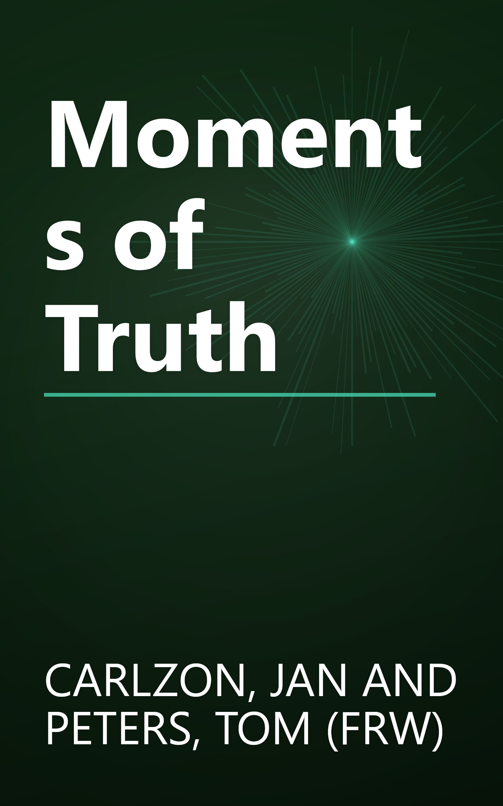 Moments of Truth book cover