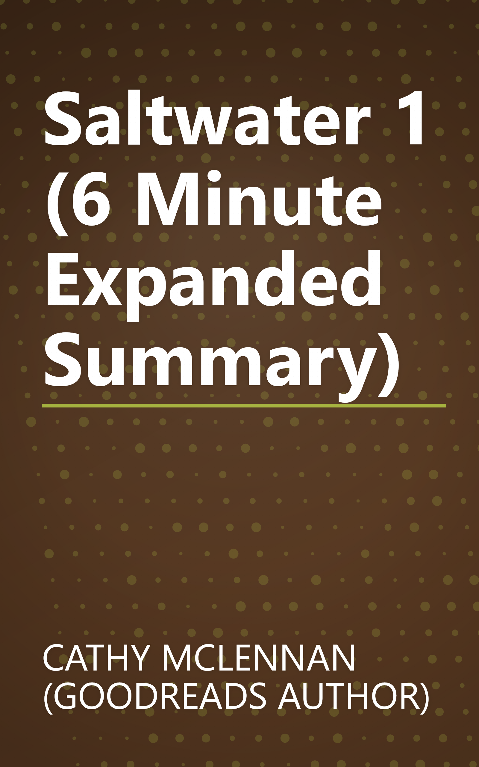Saltwater 1 (6 Minute   Expanded Summary) book cover