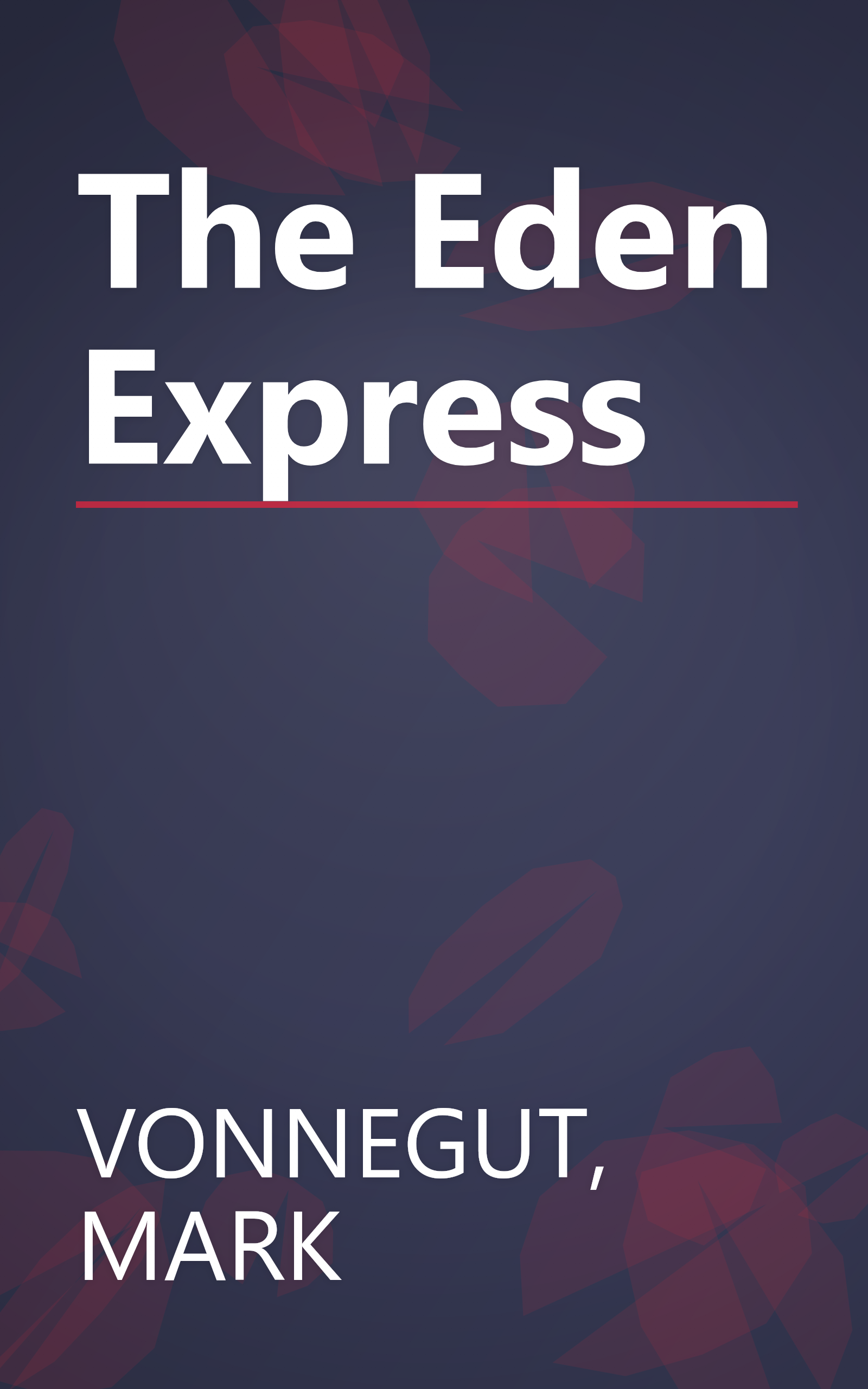 The Eden Express book cover