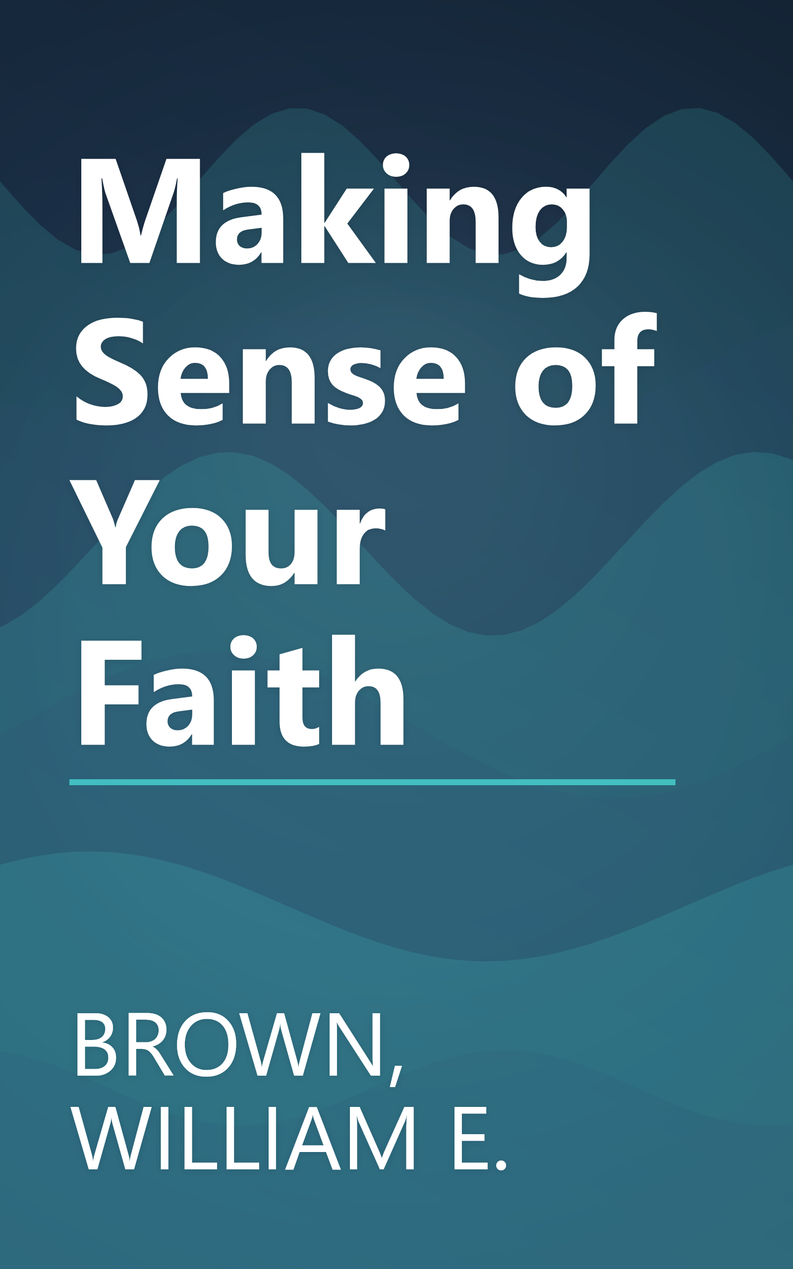Making Sense of Your Faith book cover