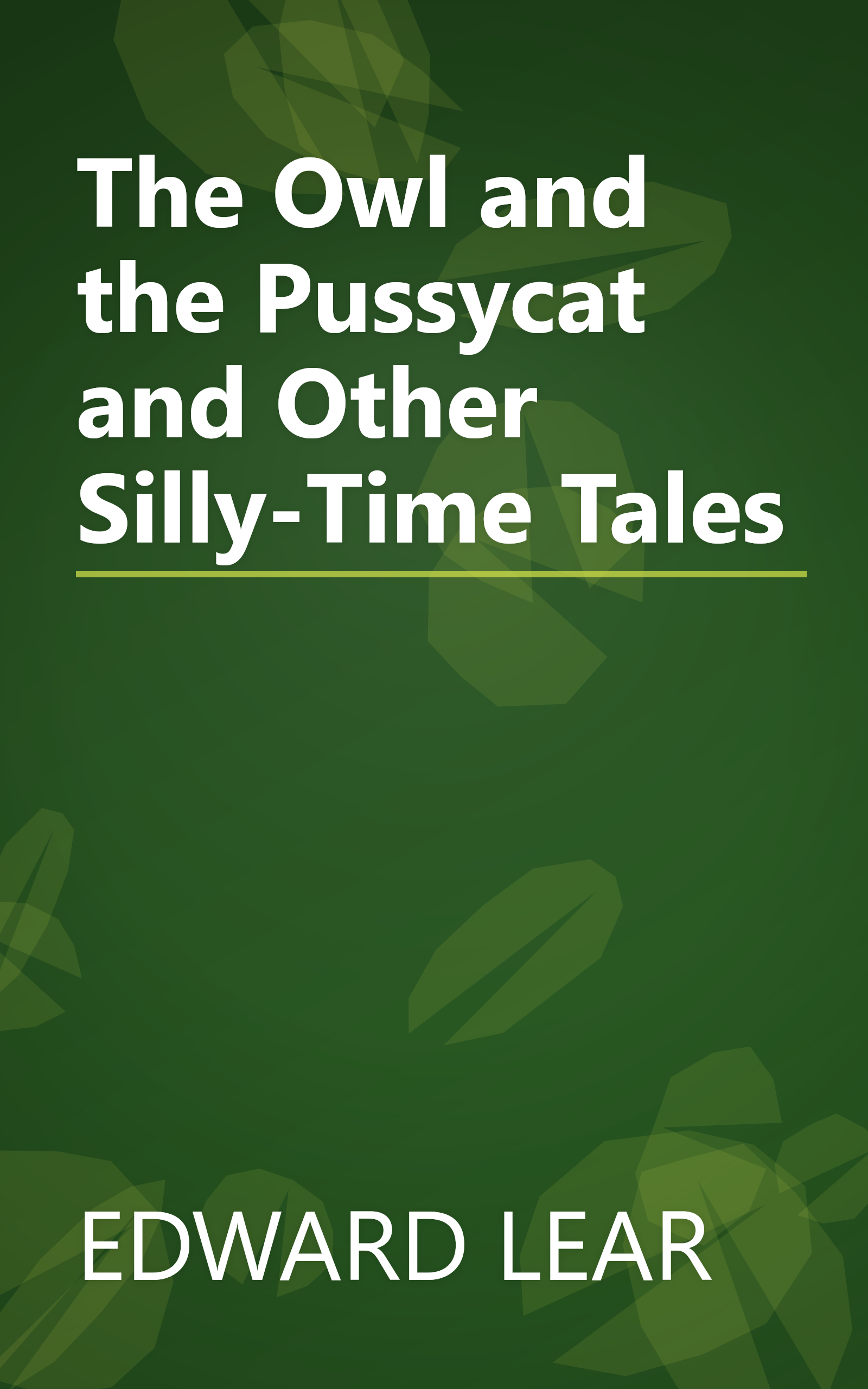 The Owl and the Pussycat and Other Silly-Time Tales book cover