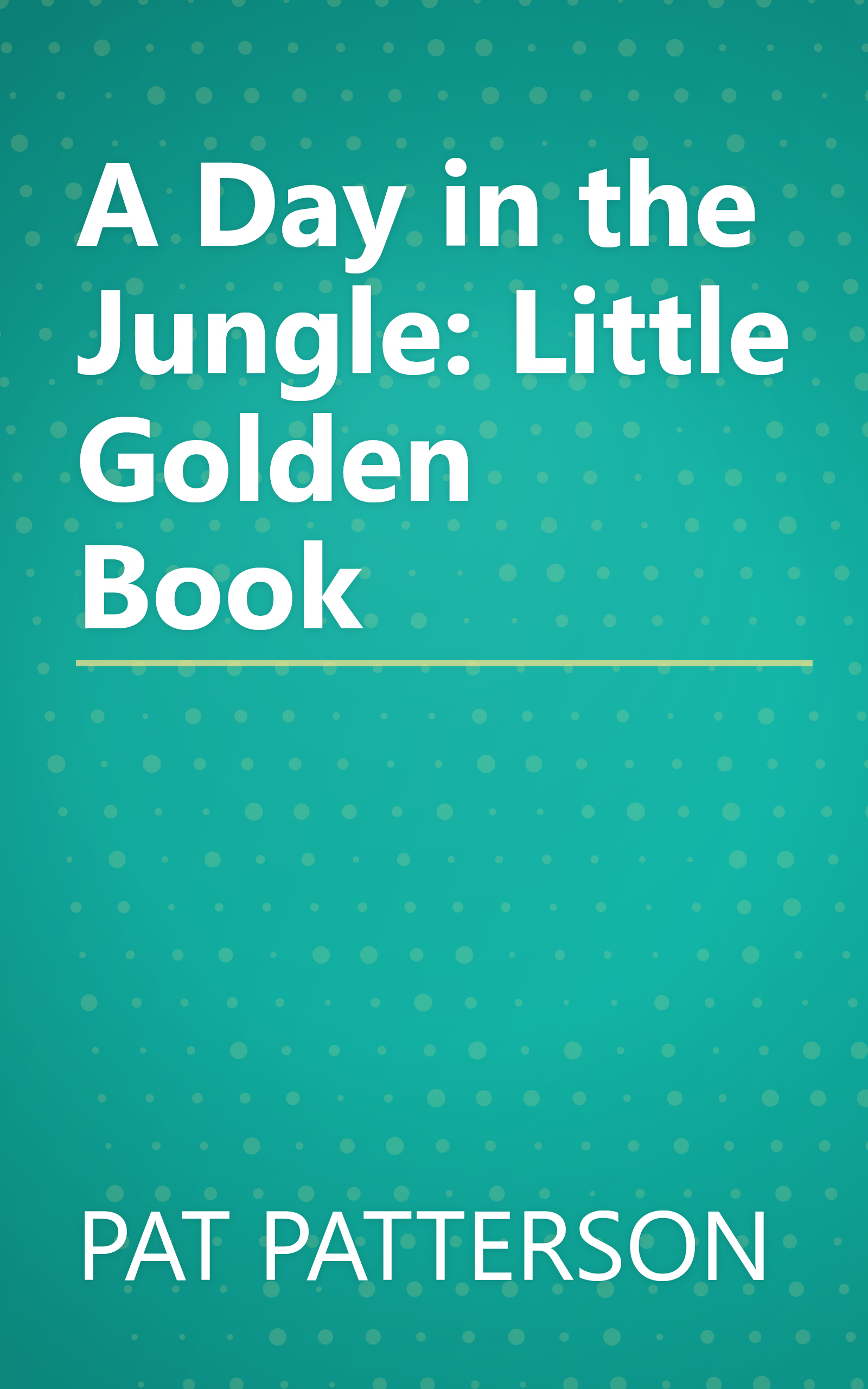 A Day in the Jungle:  Little Golden Book book cover