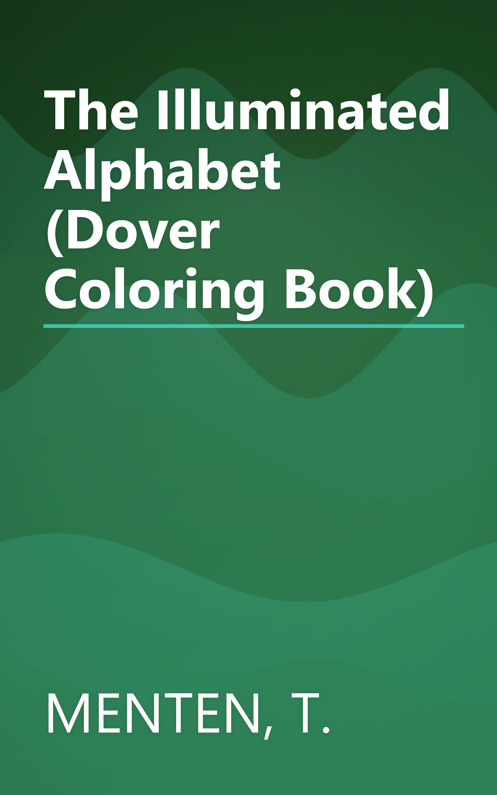 The Illuminated Alphabet (Dover Coloring Book) book cover