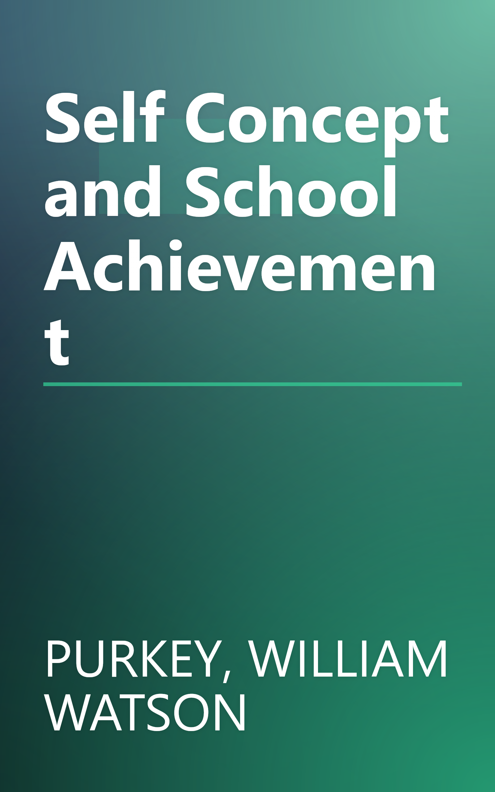Self Concept and School Achievement book cover
