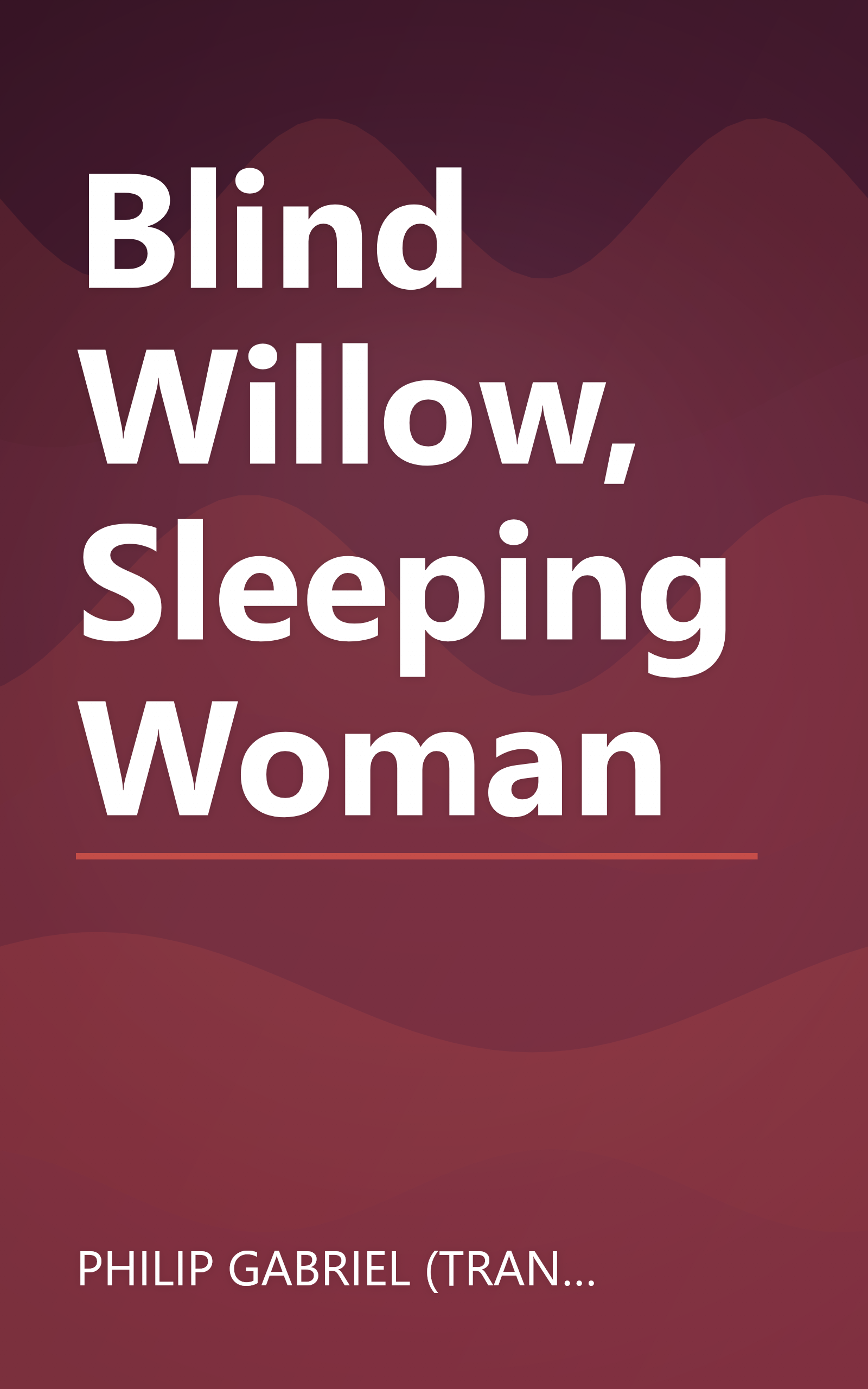 Blind Willow, Sleeping Woman book cover