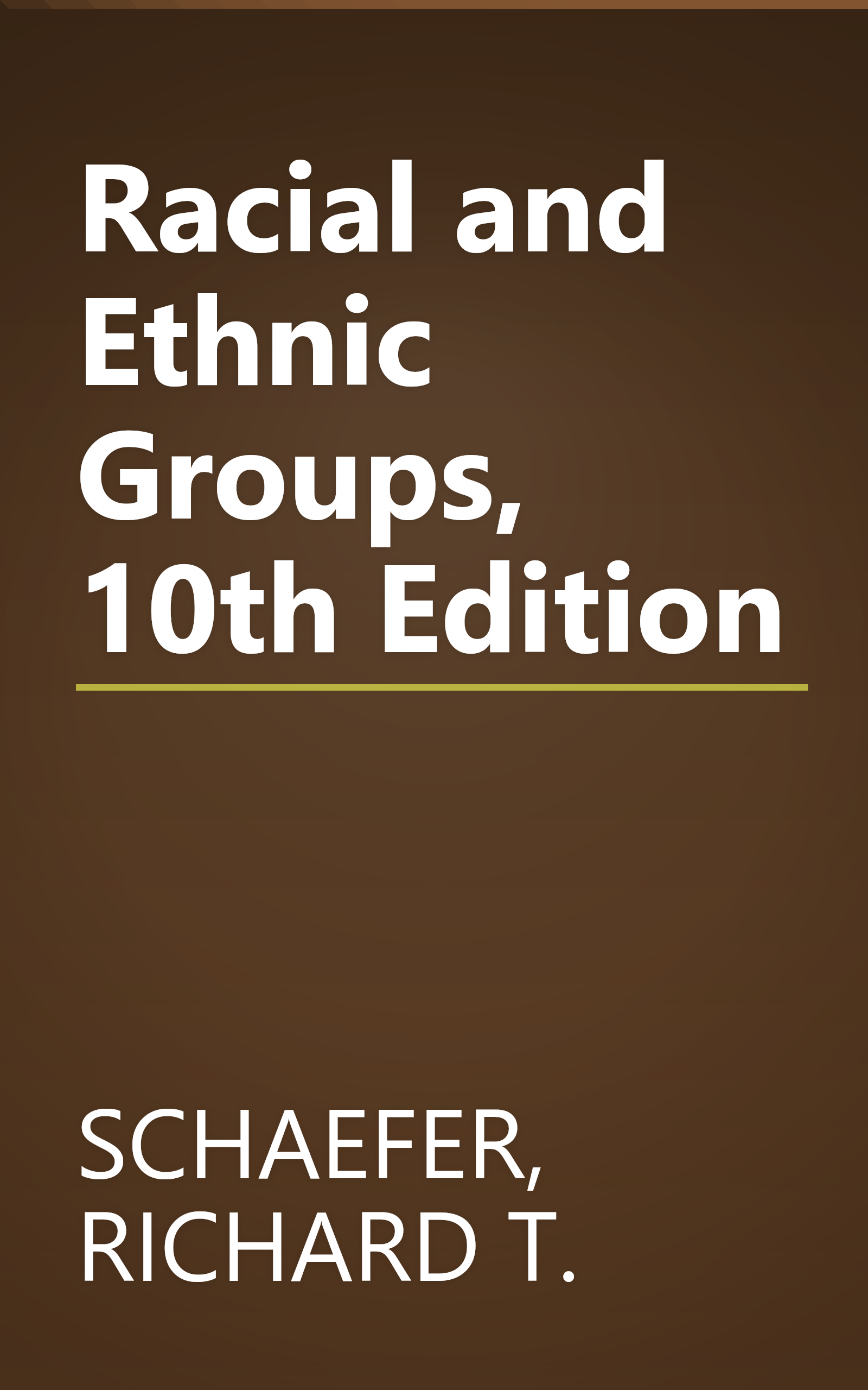 Racial and Ethnic Groups, 10th Edition book cover