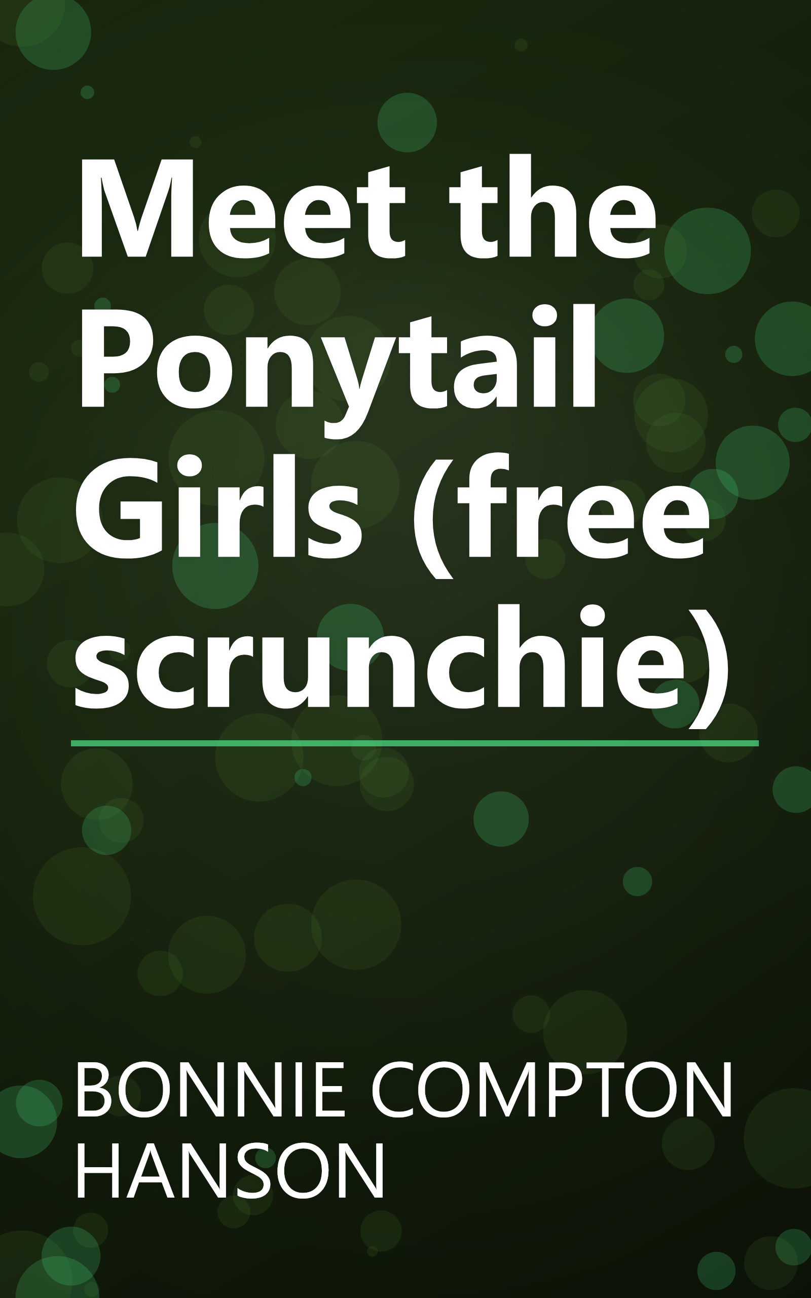 Meet the Ponytail Girls (free scrunchie) book cover