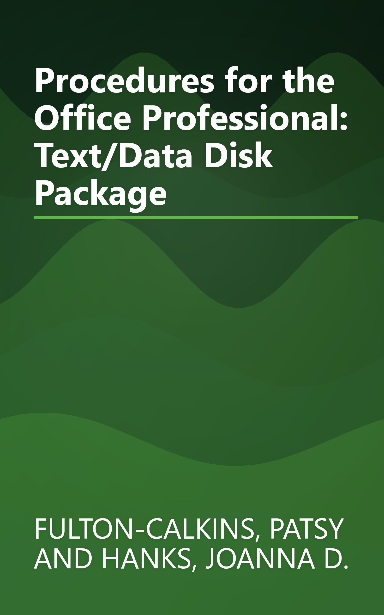 Procedures for the Office Professional: Text/Data Disk Package book cover