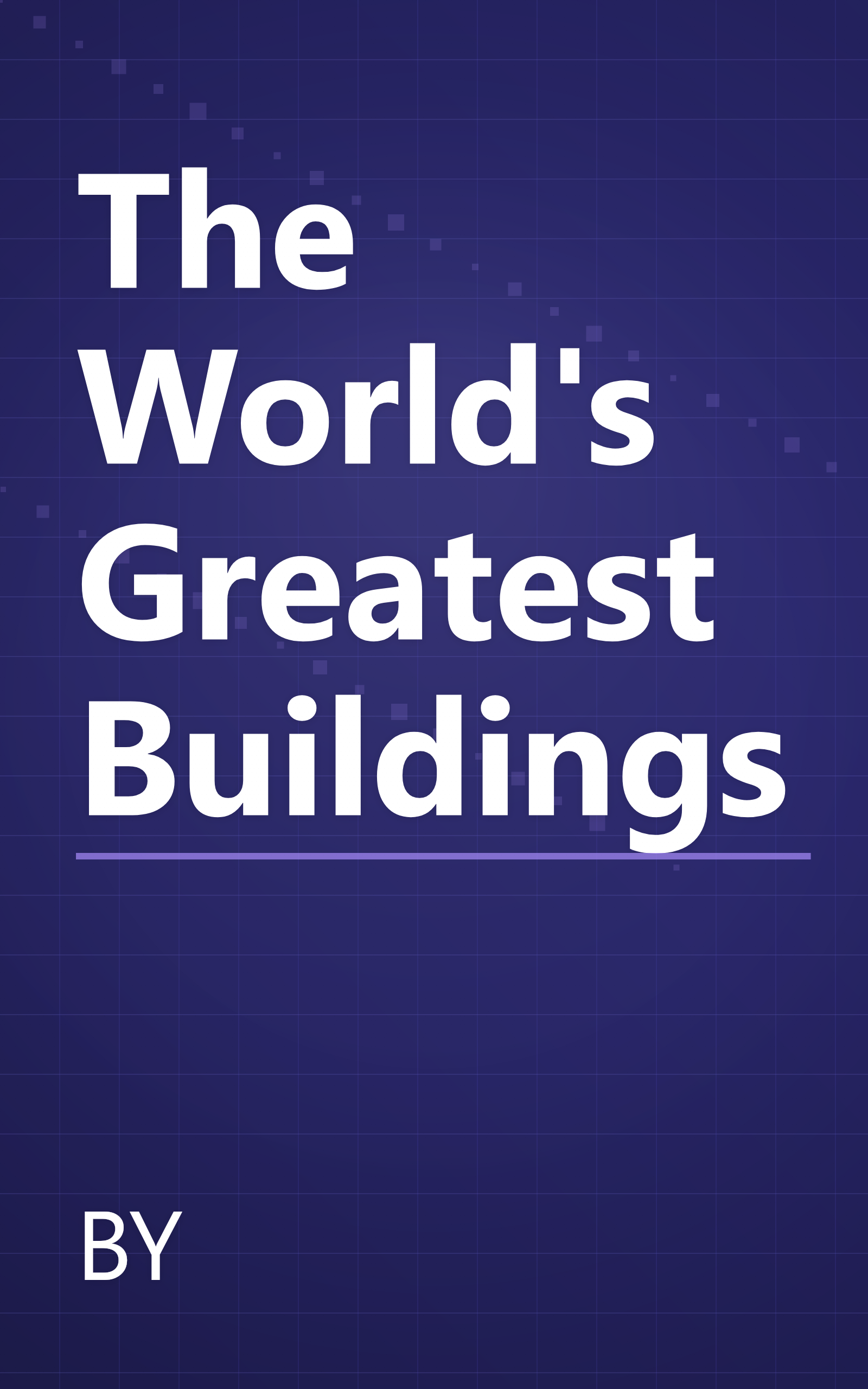 The World's Greatest Buildings book cover