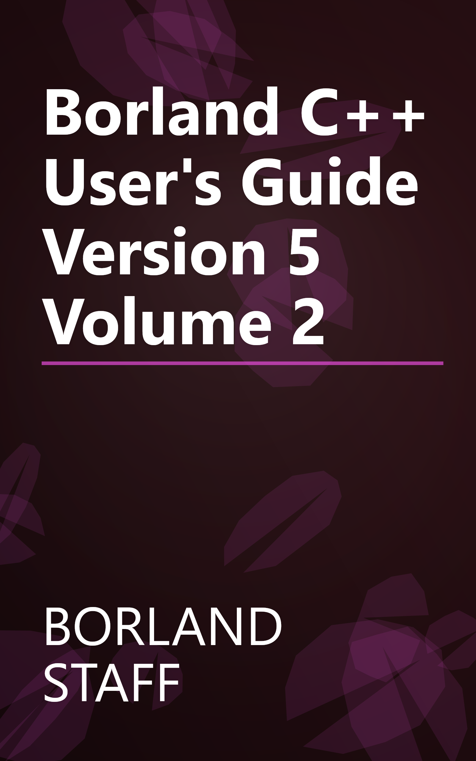 Borland C++ User's Guide Version 5 Volume 2 book cover