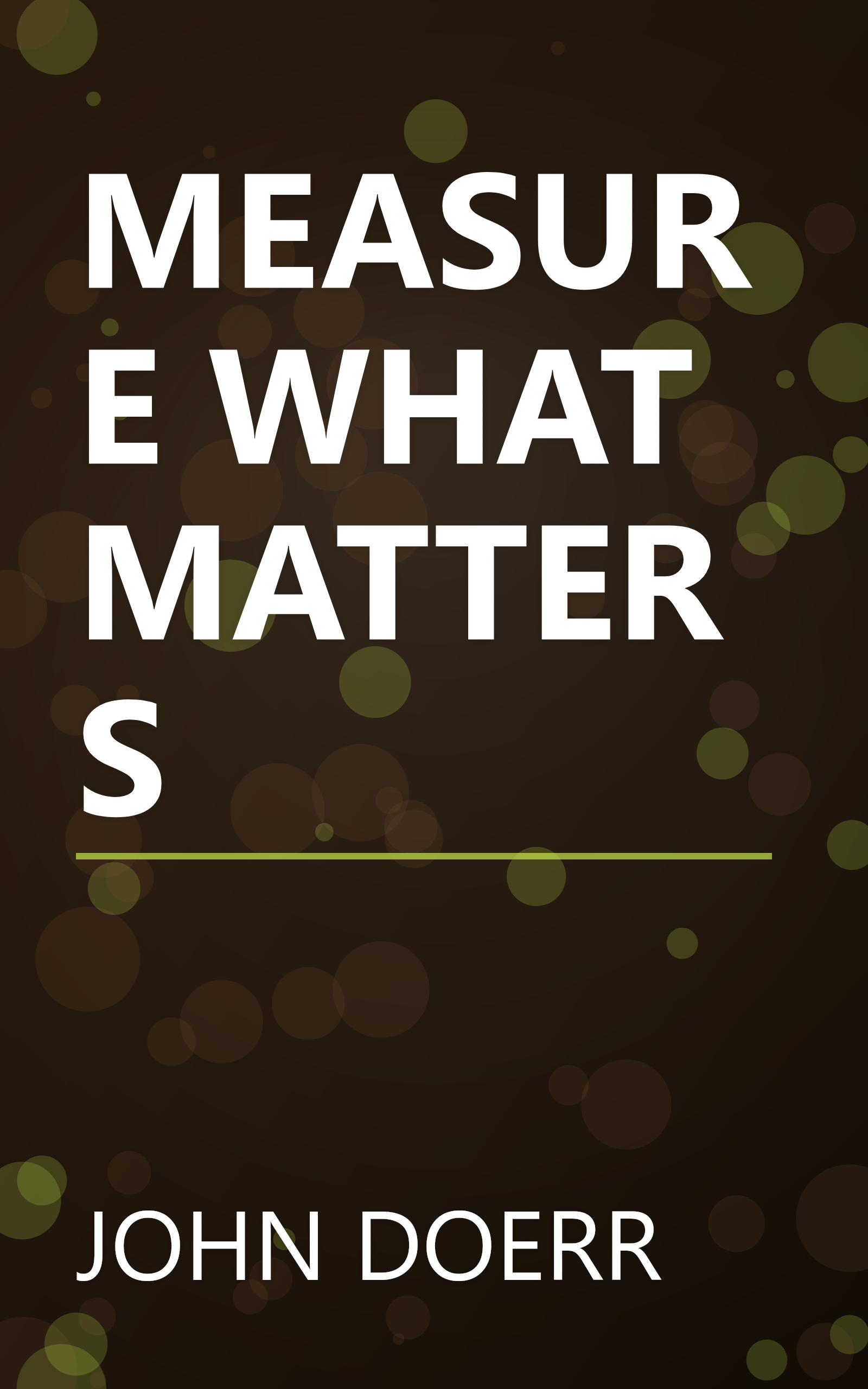 MEASURE WHAT MATTERS book cover