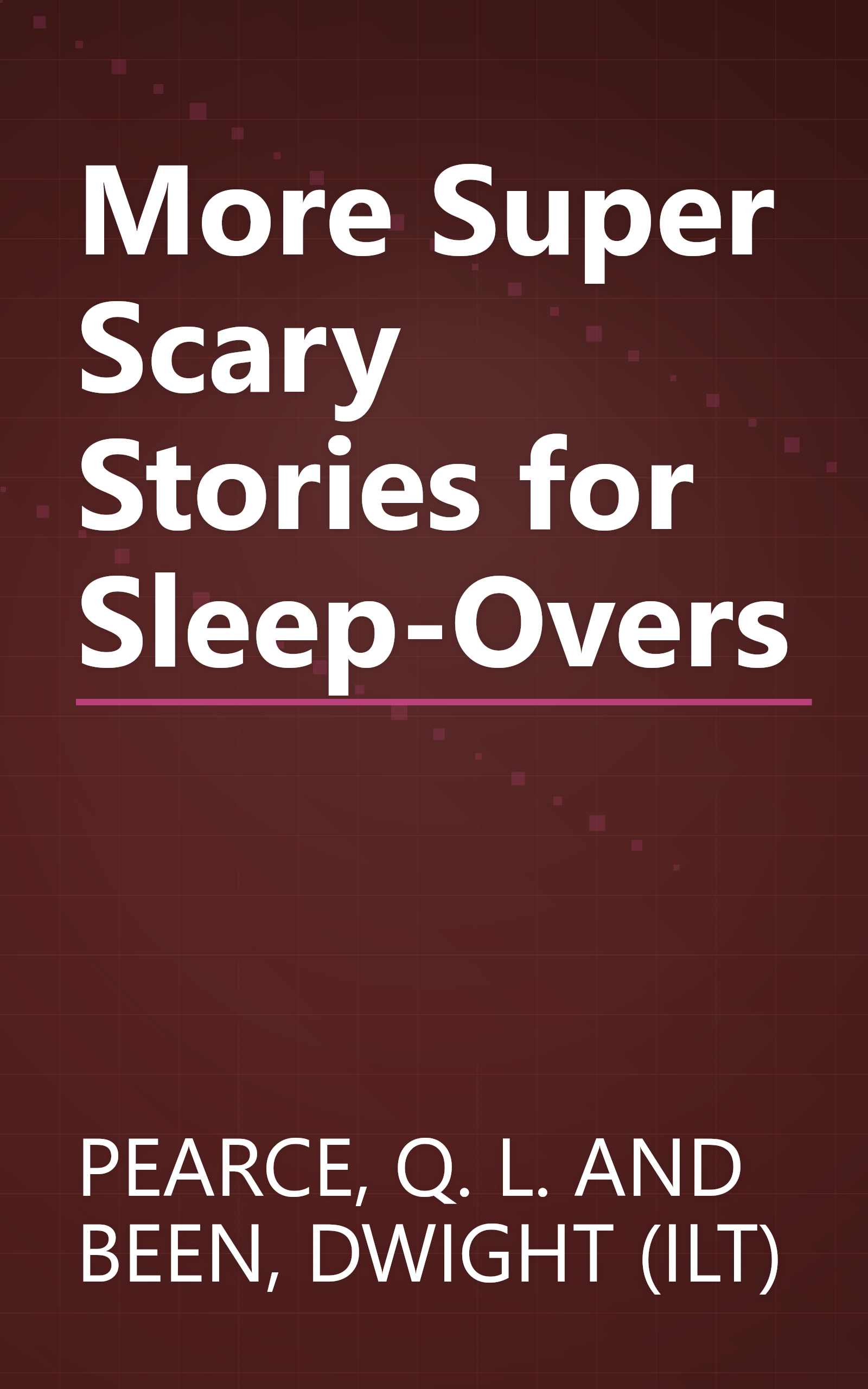 More Super Scary Stories for Sleep-Overs book cover