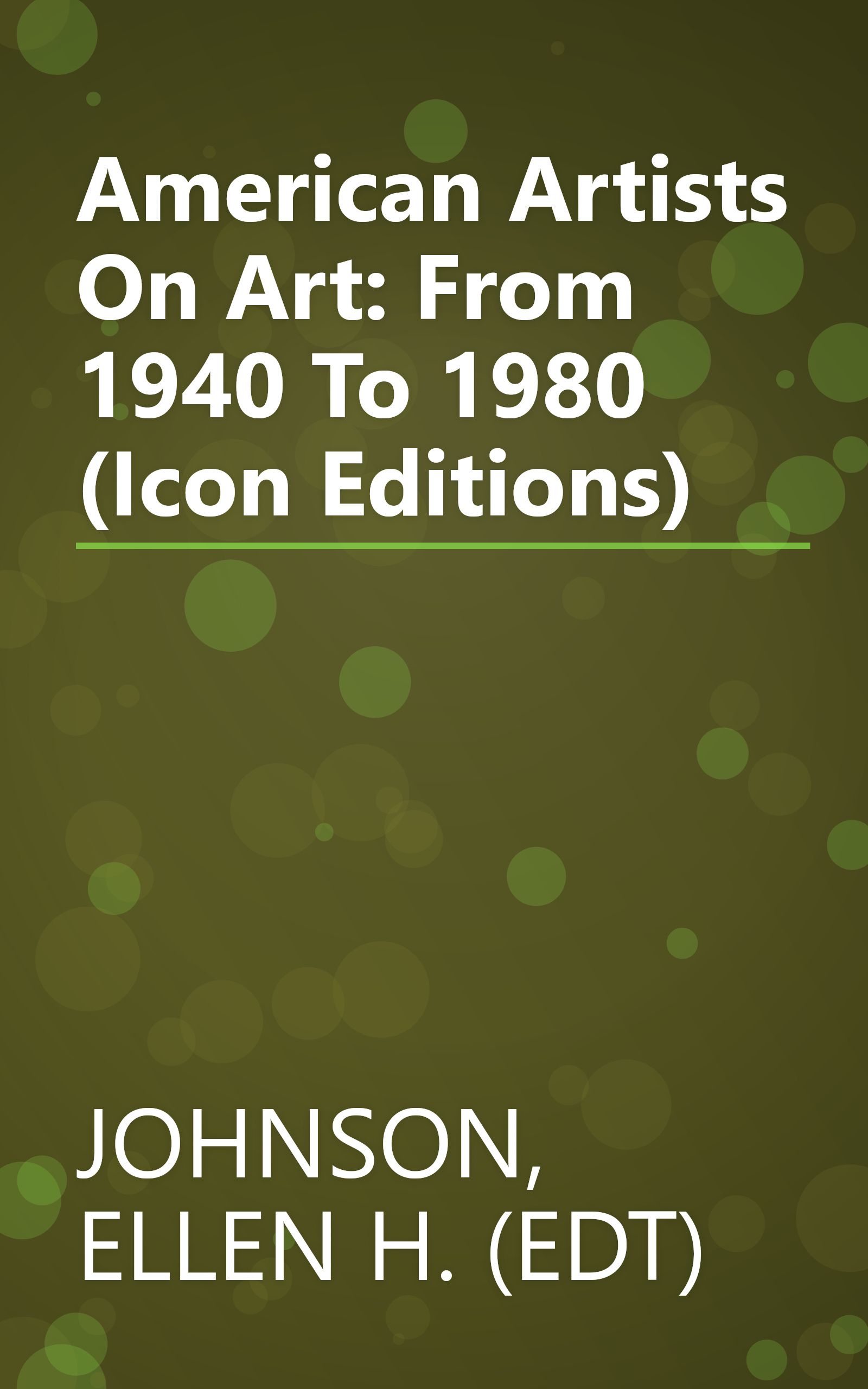 American Artists On Art: From 1940 To 1980 (Icon Editions) book cover