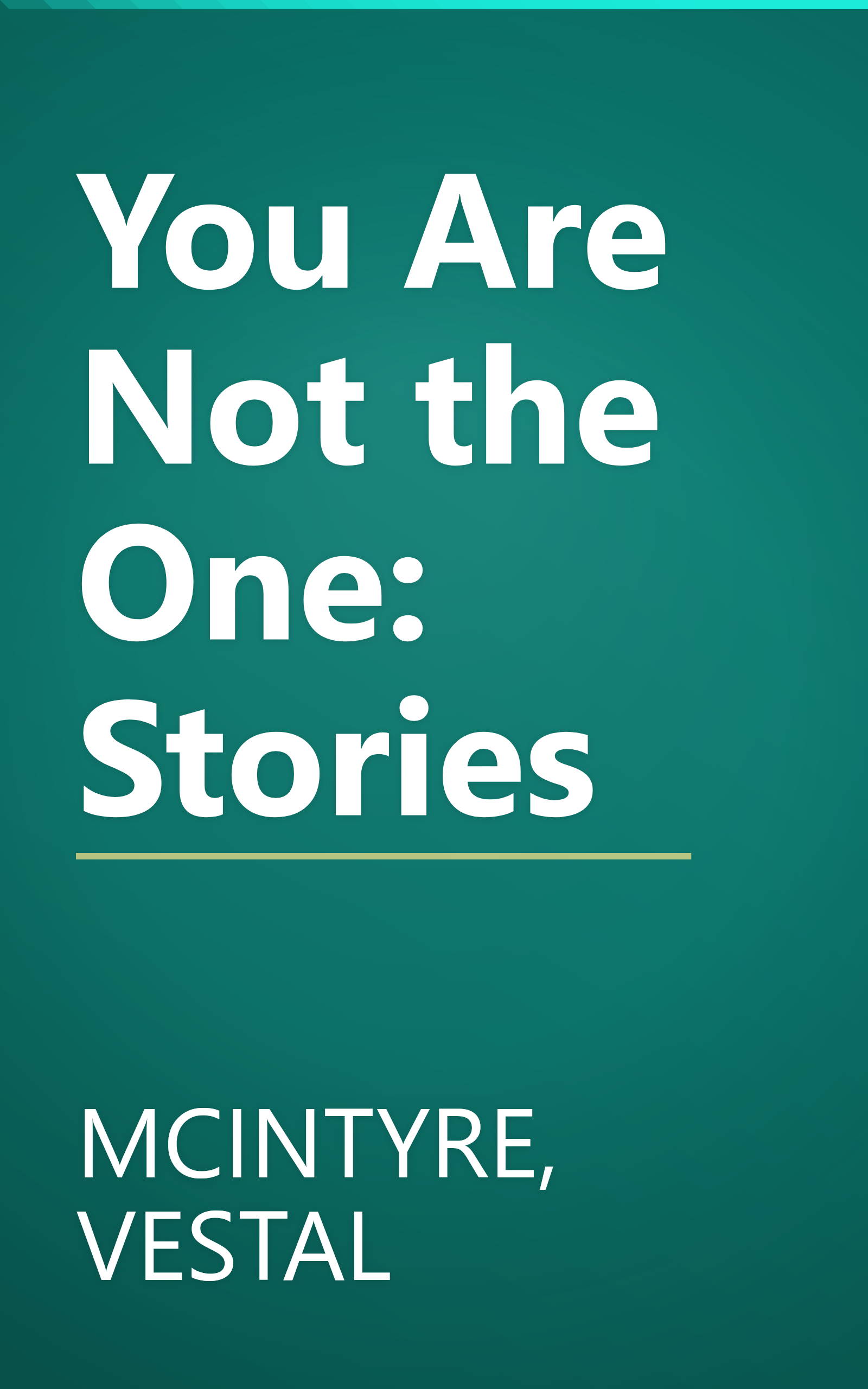You Are Not the One: Stories book cover