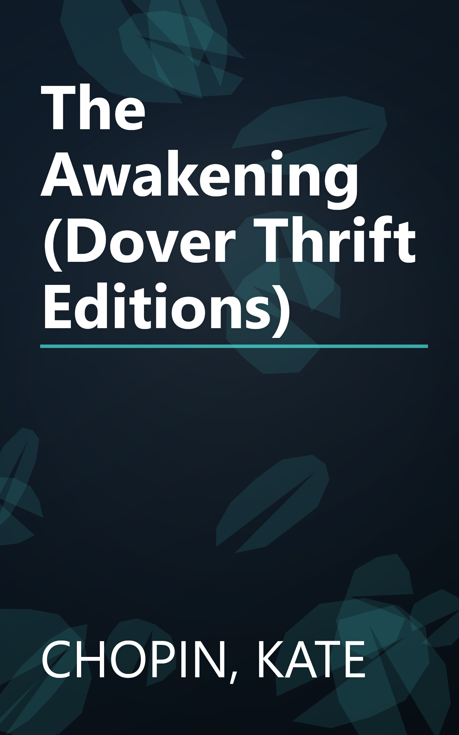 The Awakening (Dover Thrift Editions) book cover